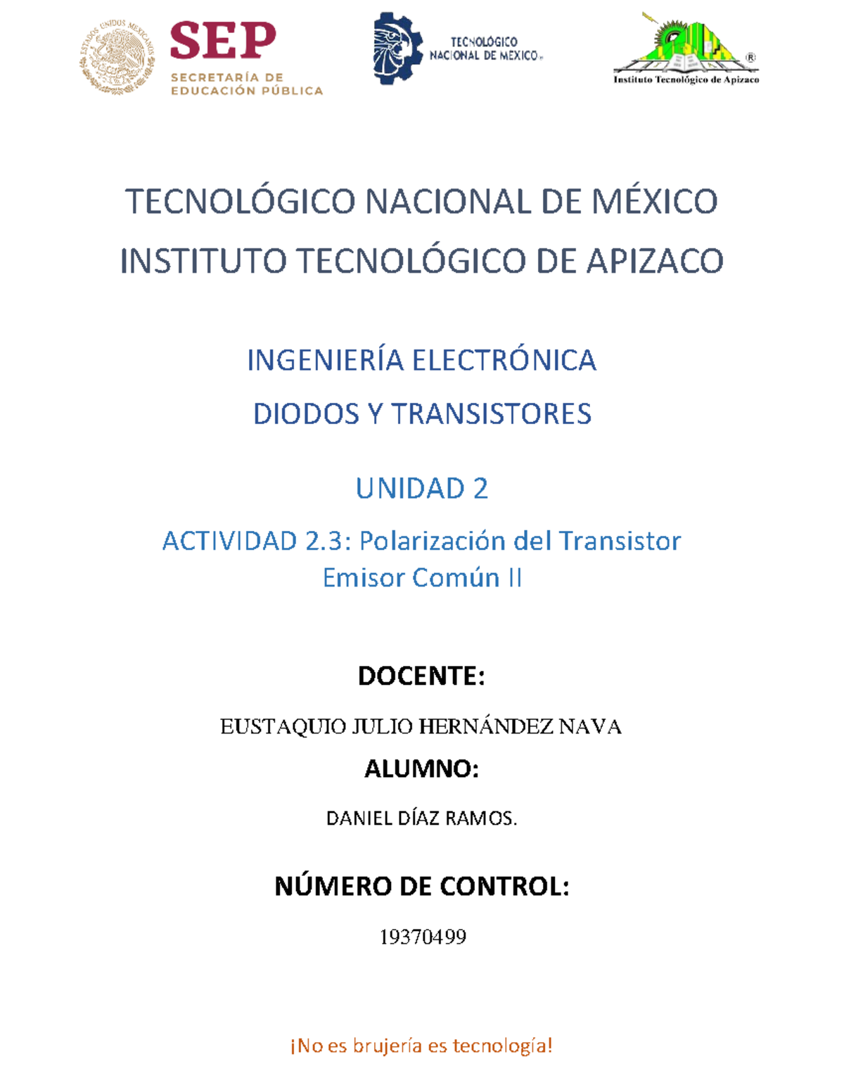 2.3 Polarización del Transistor Emisor Común II - TECNOL”GICO NACIONAL DE M.. INSTITUTO TECNOL ...