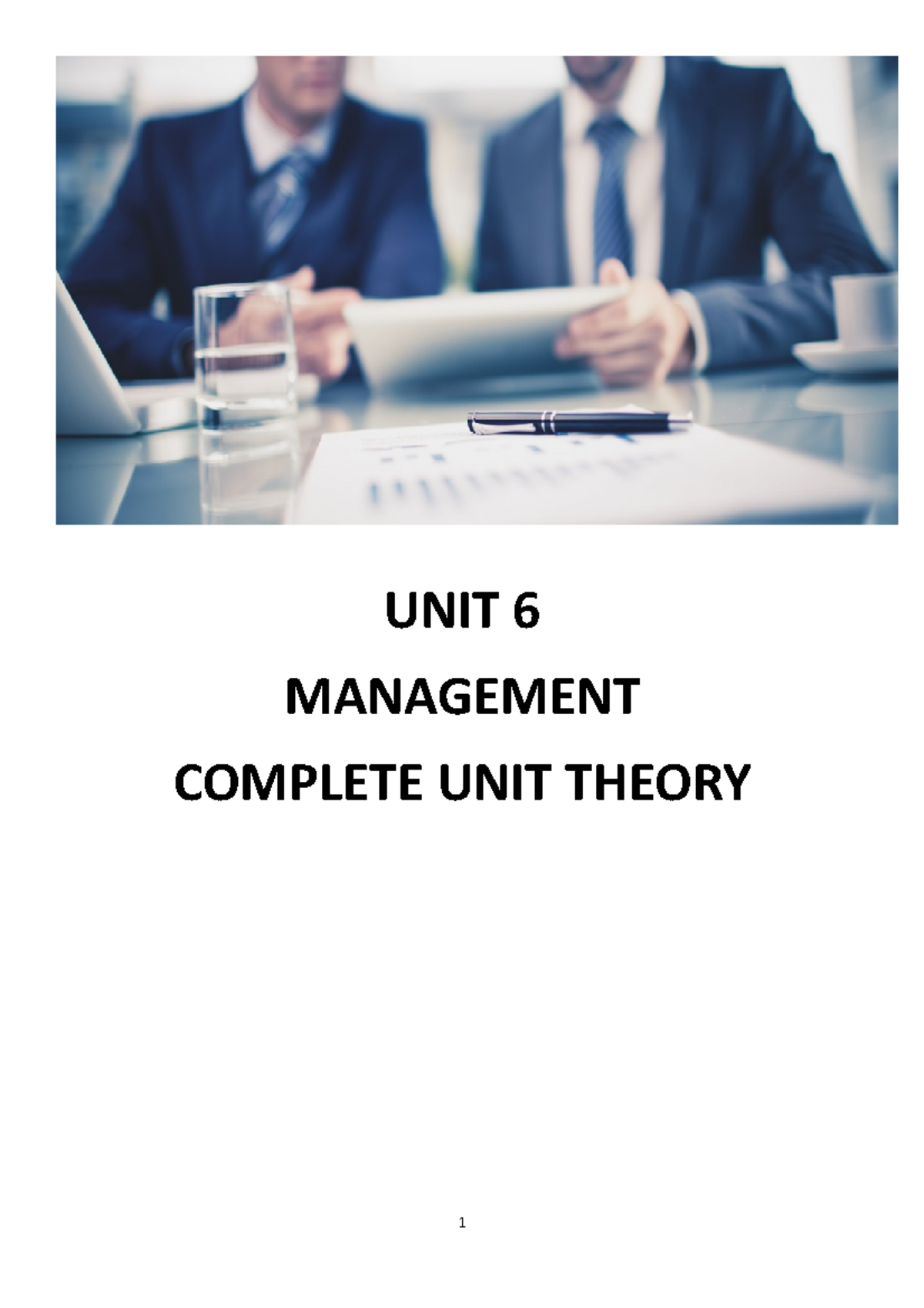 1 Unit 6 Theory Complete - UNIT 6 MANAGEMENT COMPLETE UNIT THEORY ...