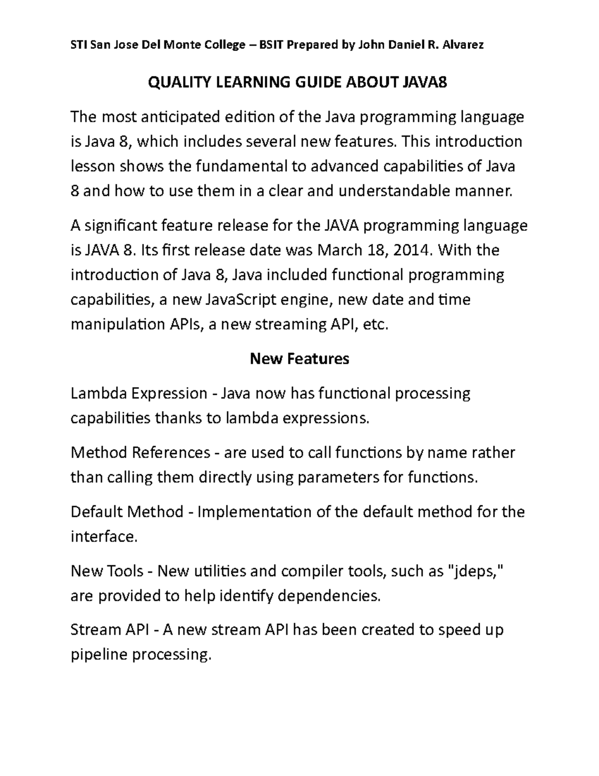 Quality Learning Guide About Java8 Quality Learning Guide About Java The Most Anticipated