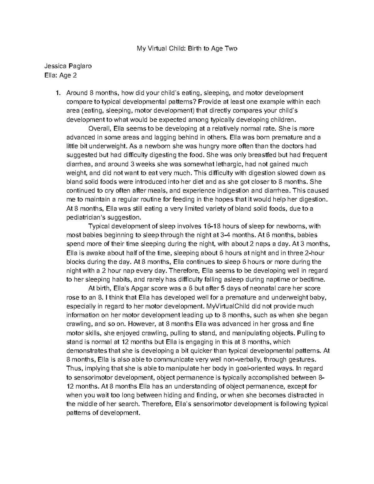 Virtual Child Assignment 1 - My Virtual Child: Birth to Age Two Jessica Paglaro Ella: Age 2 ...