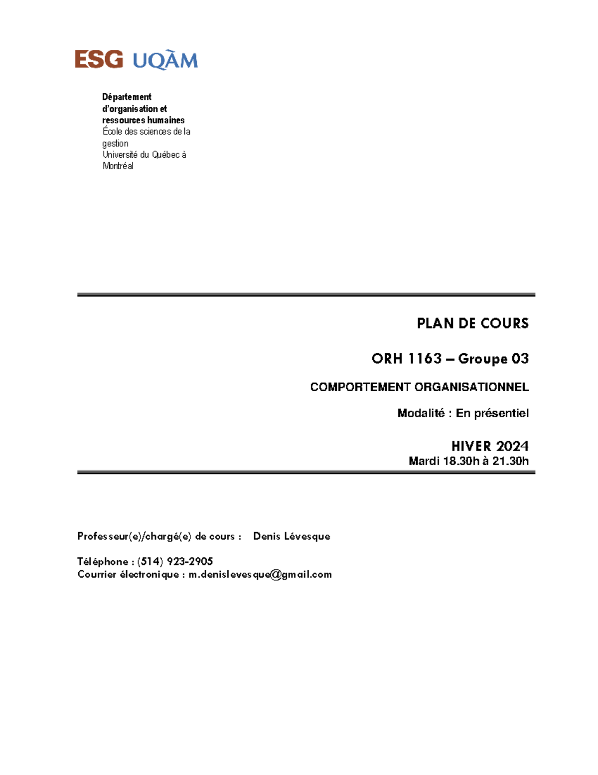 ORH1163 Plan de cours - PLAN DE COURS ORH 1163 – Groupe 03 COMPORTEMENT ORGANISATIONNEL Modalité ...