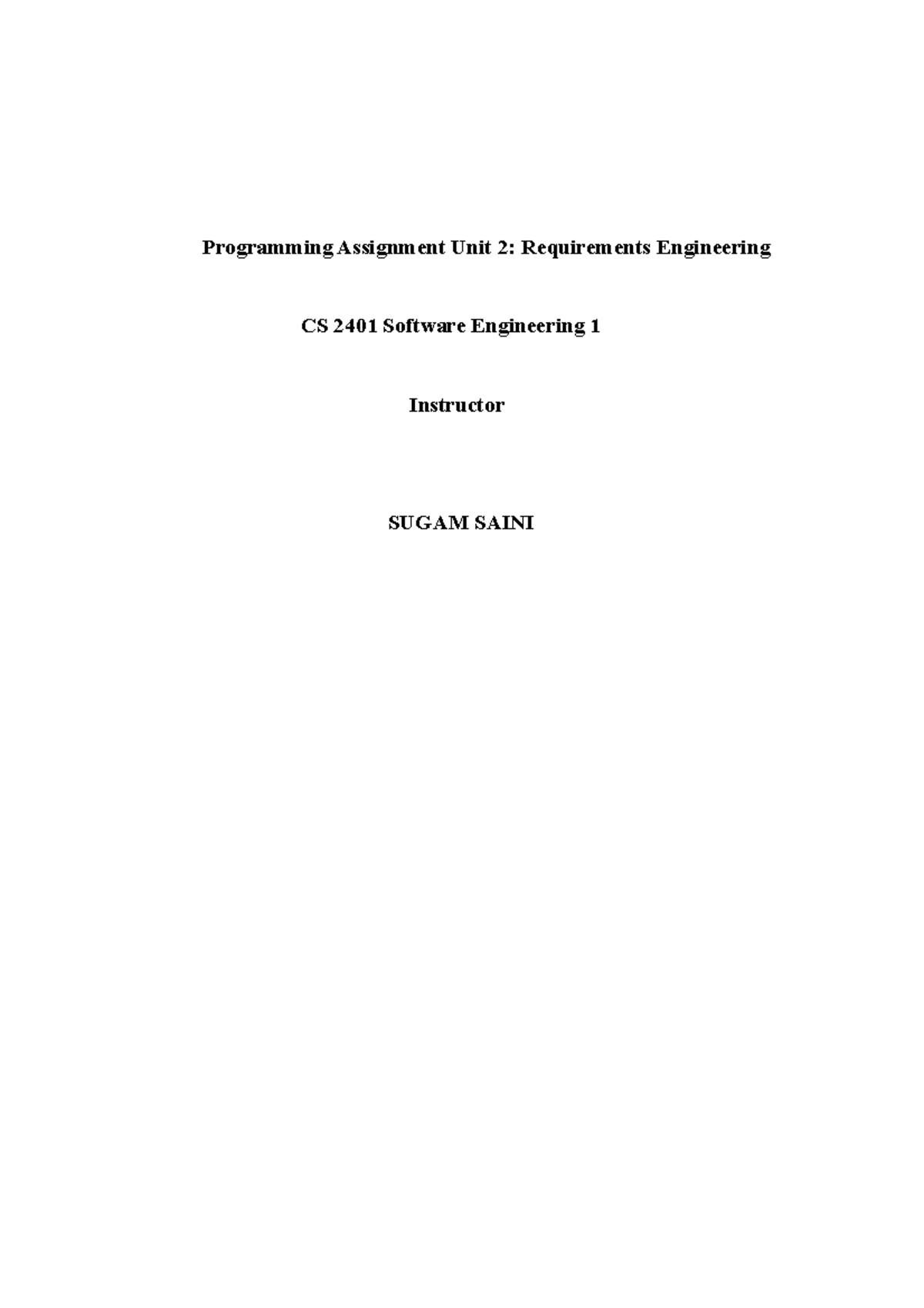 Programming Assignment Unit 2 Software Engineering Programming Assignment Unit 2 Requirements