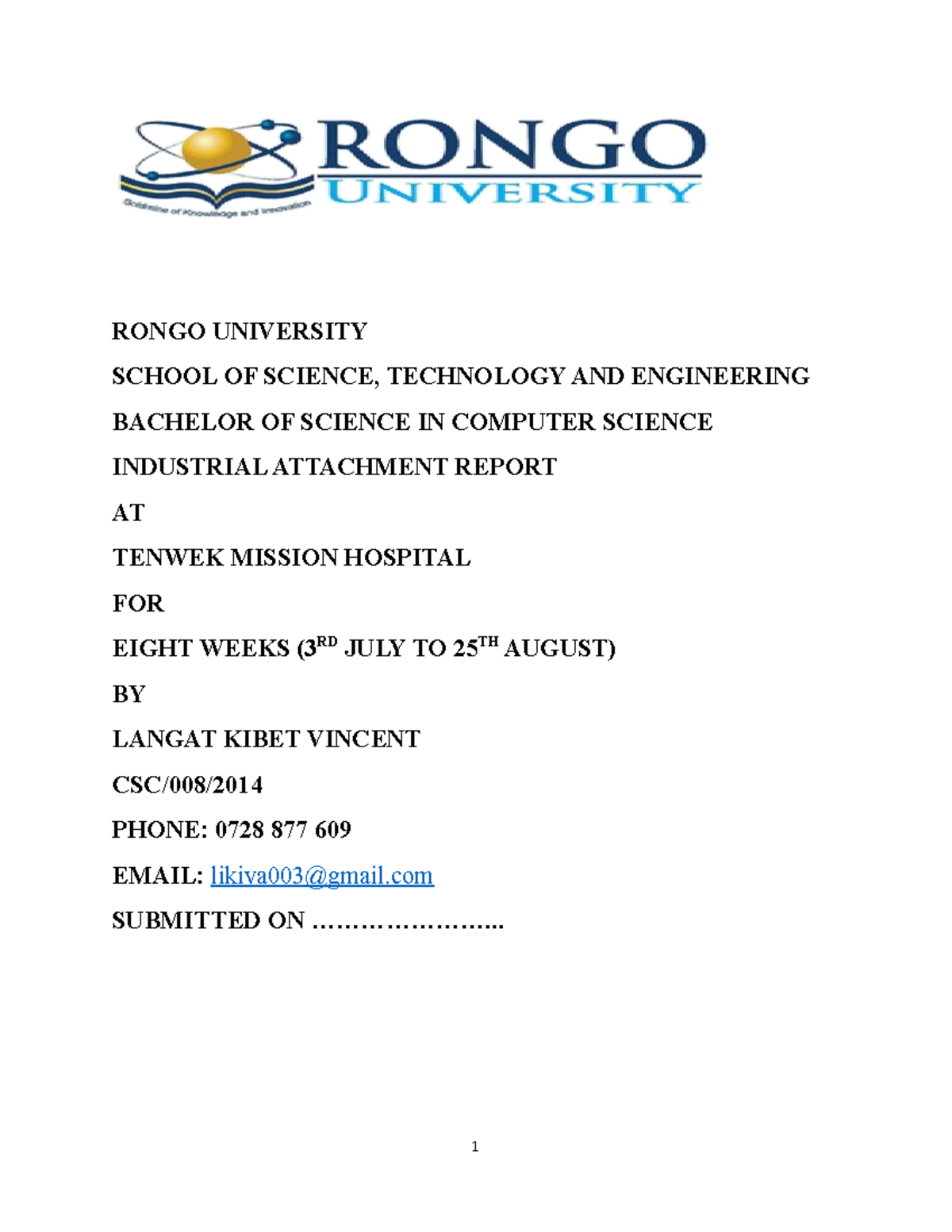 Industrial Attachment Report Computer SC - RONGO UNIVERSITY SCHOOL OF ...
