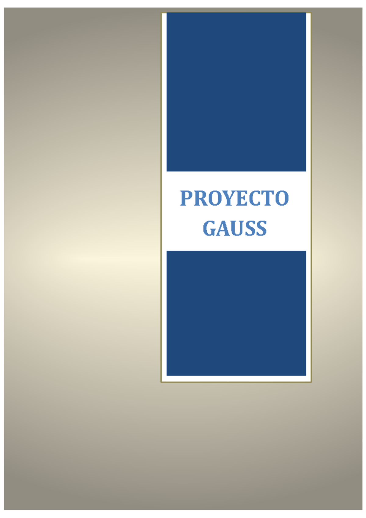 Proyecto Gauss - Matemáticas Ejercicios Obligatorios - AURORI PROYECTO GAUSS [Escriba el ...