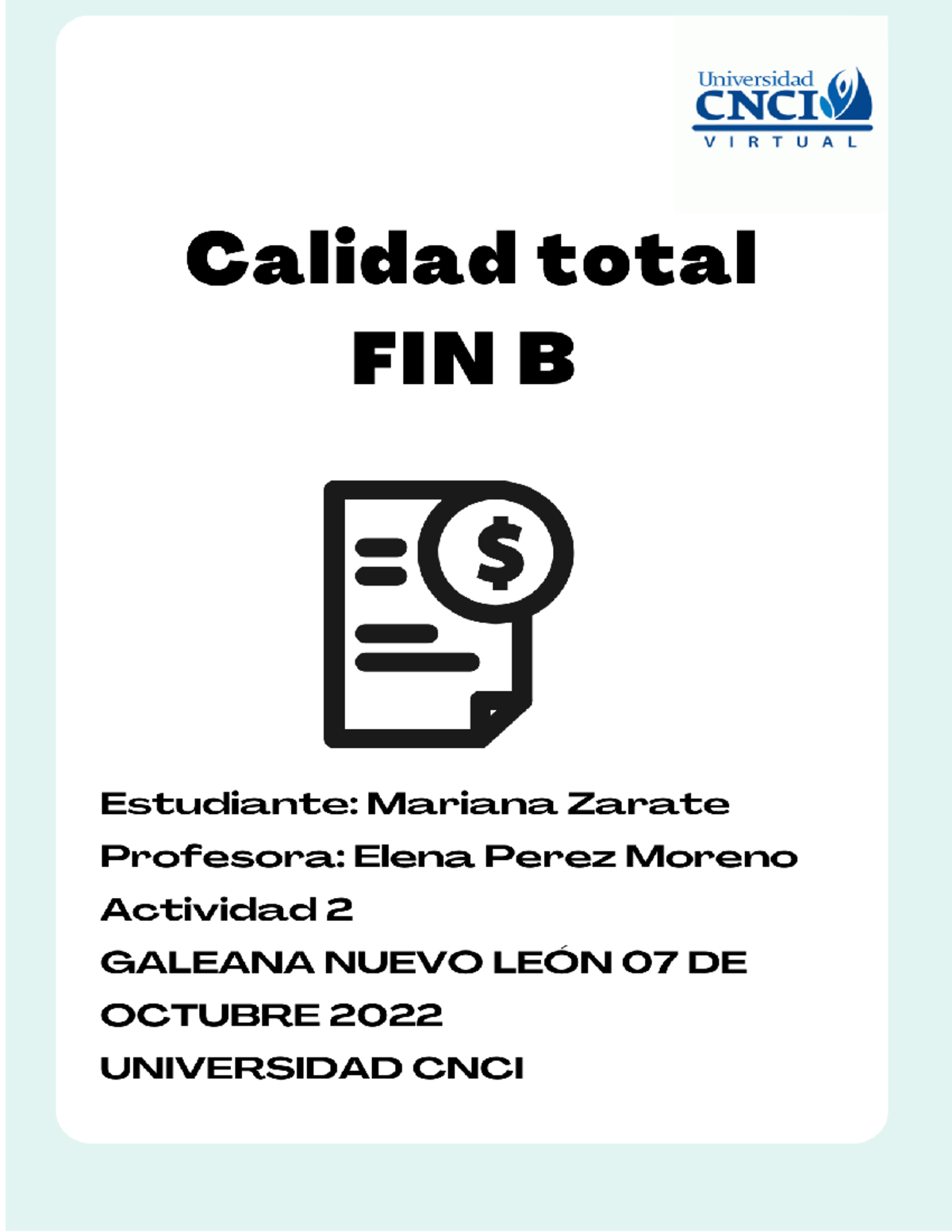 Calidad tota l act 2 - actividad 2 - En esta actividad se tiene como objetivo comprender los ...