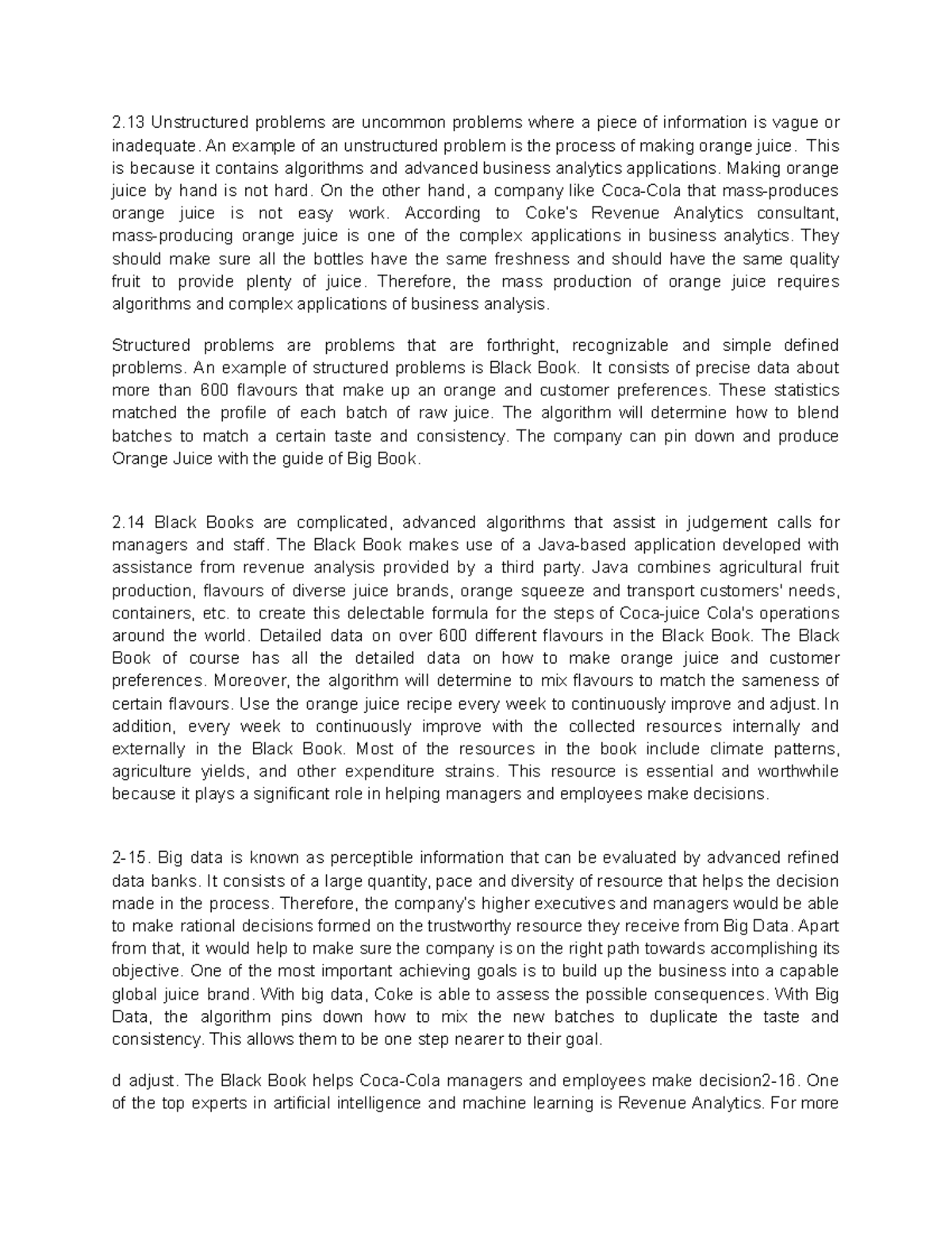 Case Study - 2 Unstructured problems are uncommon problems where a ...