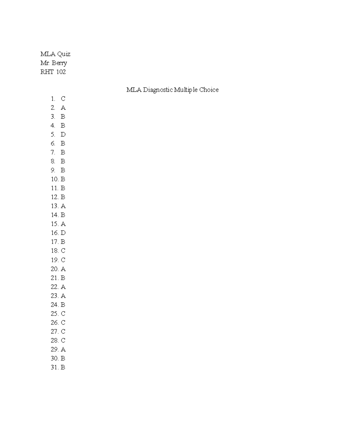 MLA Quiz - Practice quiz - MLA Quiz Mr. Berry RHT 102 MLA Diagnostic ...