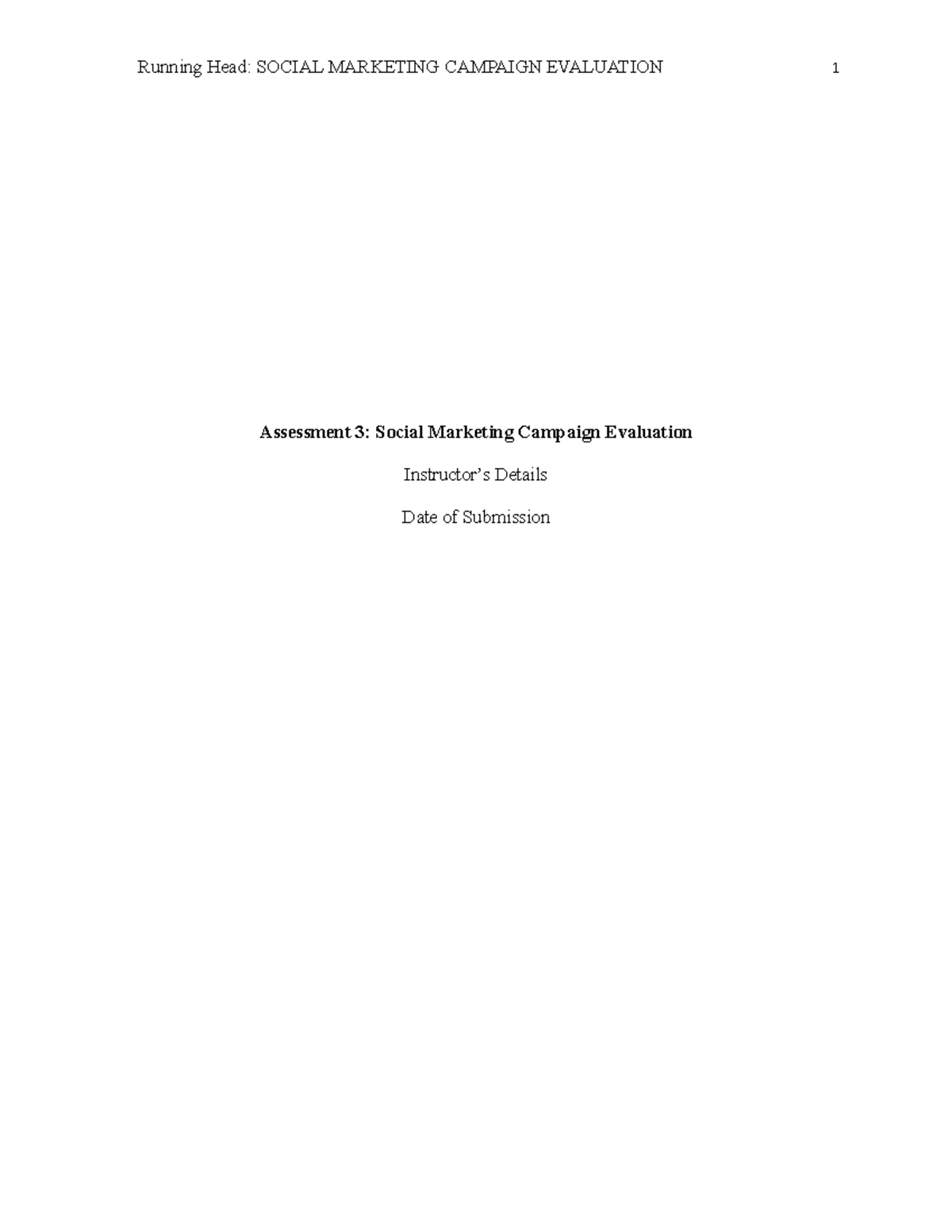 Social Marketing Campaign Evaluation - Running Head: SOCIAL MARKETING ...
