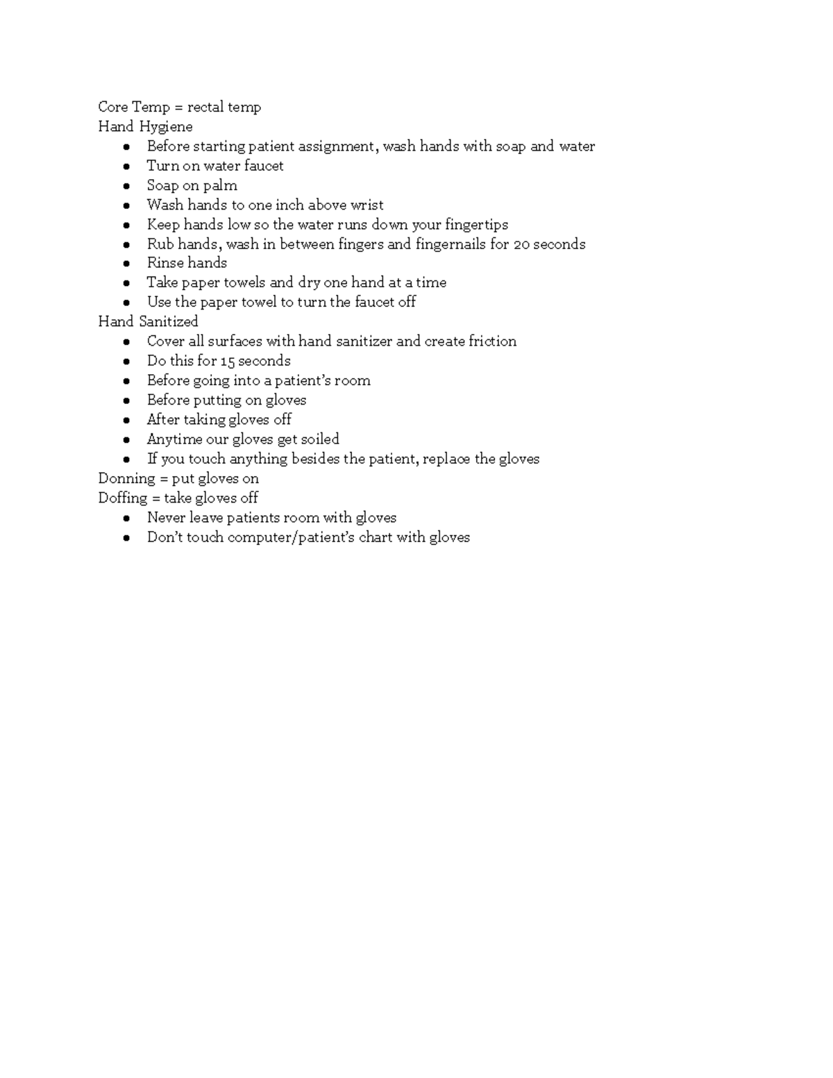 Hand Hygiene - Core Temp = rectal temp Hand Hygiene Before starting ...