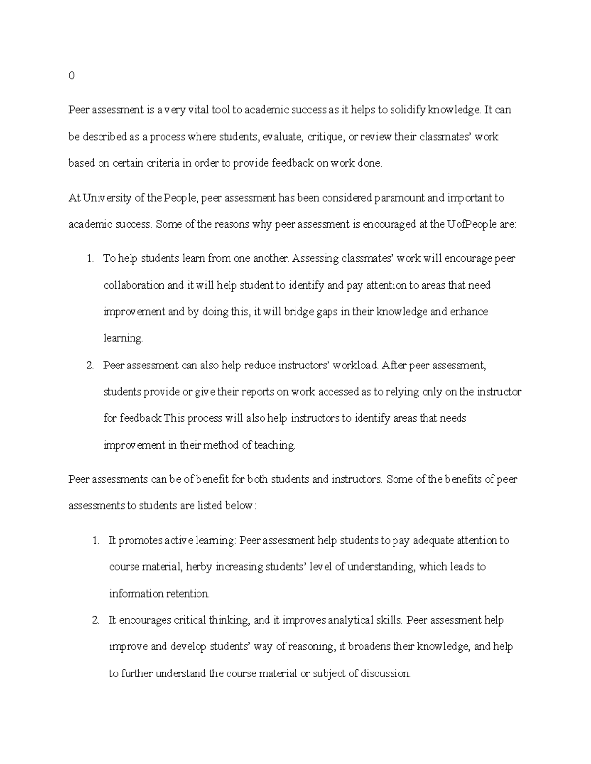 PEER Assessment Assignment - 0 Peer assessment is a very vital tool to ...