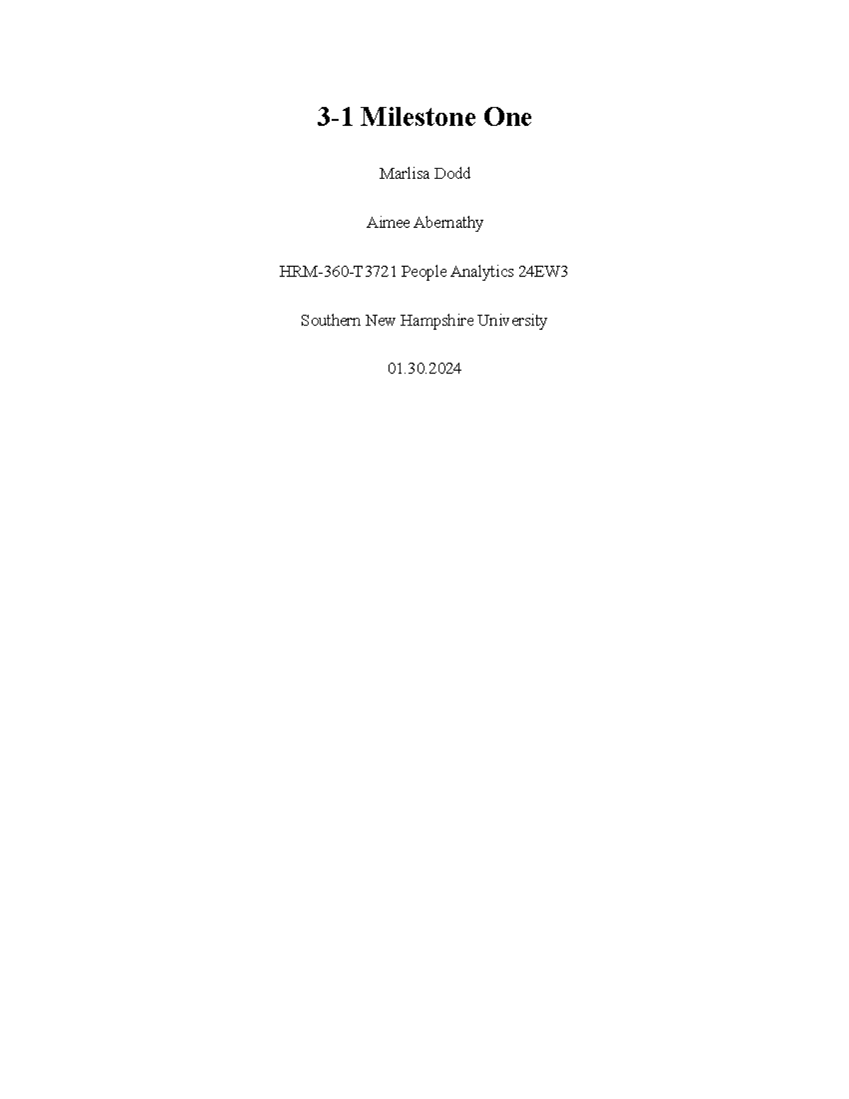 3-1 Milestone One - 3-1 Milestone One Marlisa Dodd Aimee Abernathy HRM ...