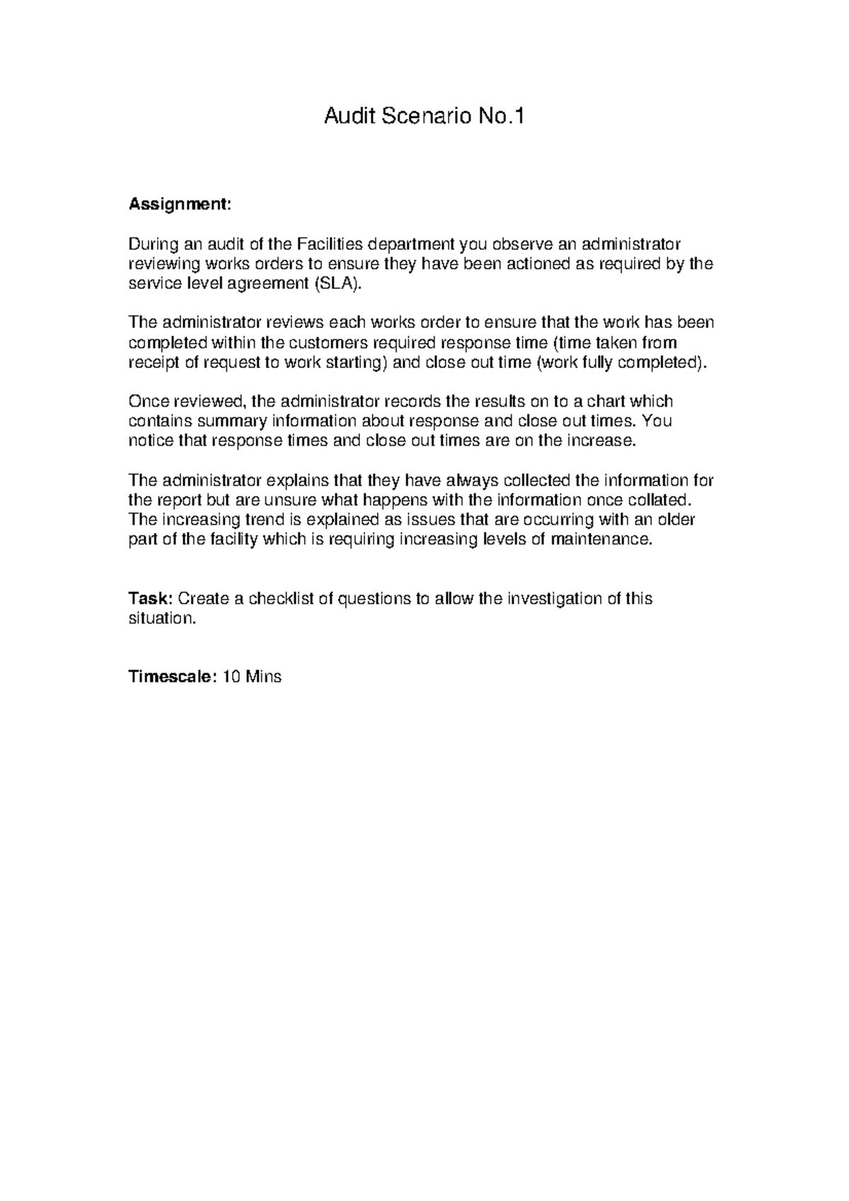 Audit Scenario - Assignment: During an audit of the Facilities ...