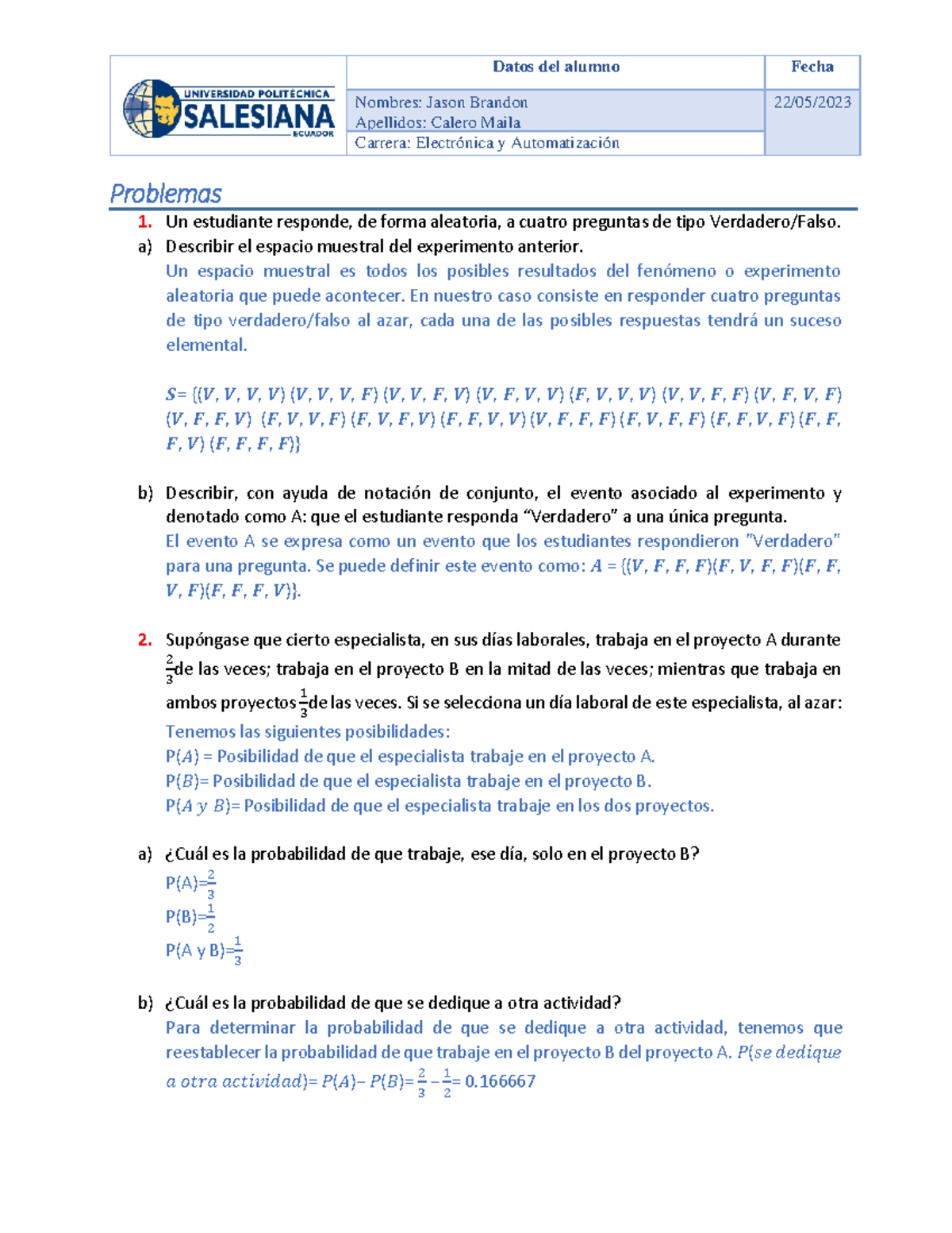 Tarea 1 PyE ejercicios - Datos del alumno Fecha Nombres: Jason Brandon ...