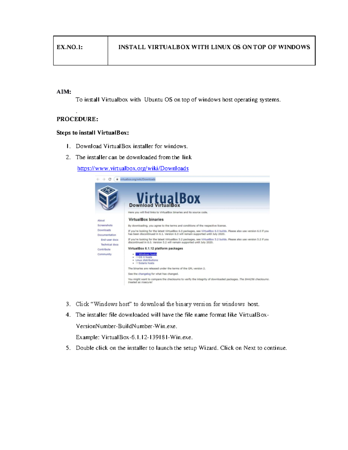 CC Lab Manual - Nice - EX.NO: INSTALL VIRTUALBOX WITH LINUX OS ON TOP OF WINDOWS AIM: To install ...