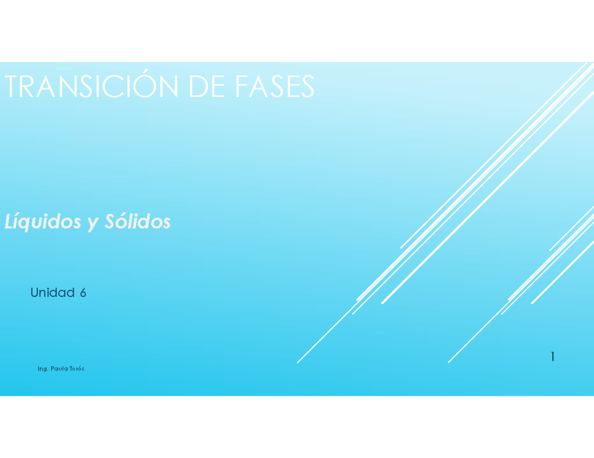 U6 - Transición de fases 5632cd5eea67f470e3e0364a26f88543 - TRANSICIÓN ...