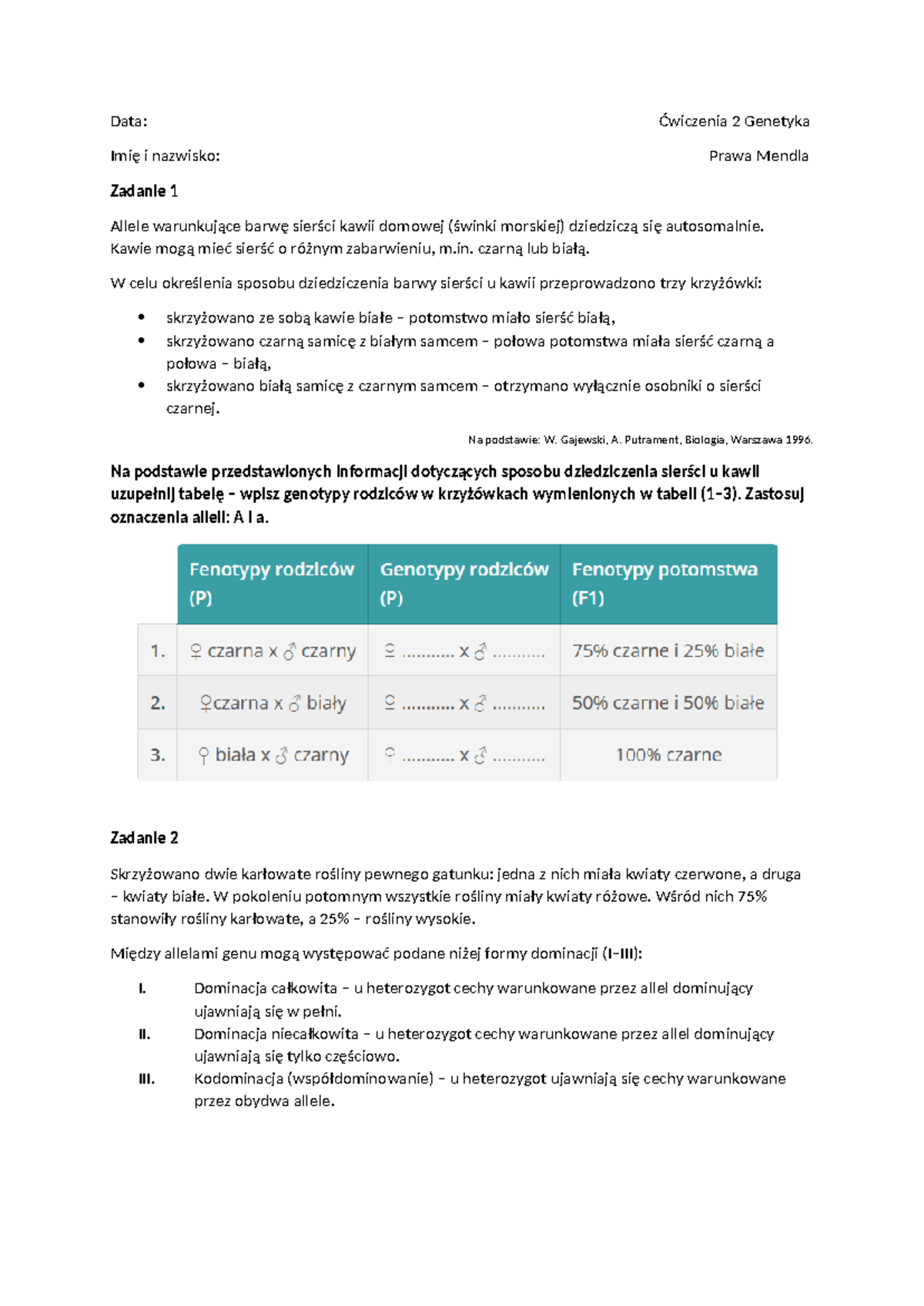 Cw 2 - Genetyka - Data: Ćwiczenia 2 Genetyka Imię i nazwisko: Prawa ...
