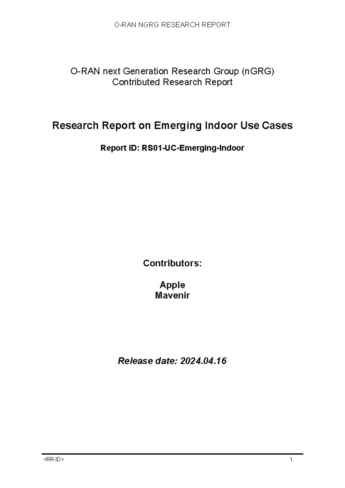 Research Report Emerging Indoor Use Cases V1 - O-RAN next Generation Research Group (nGRG) - Studocu