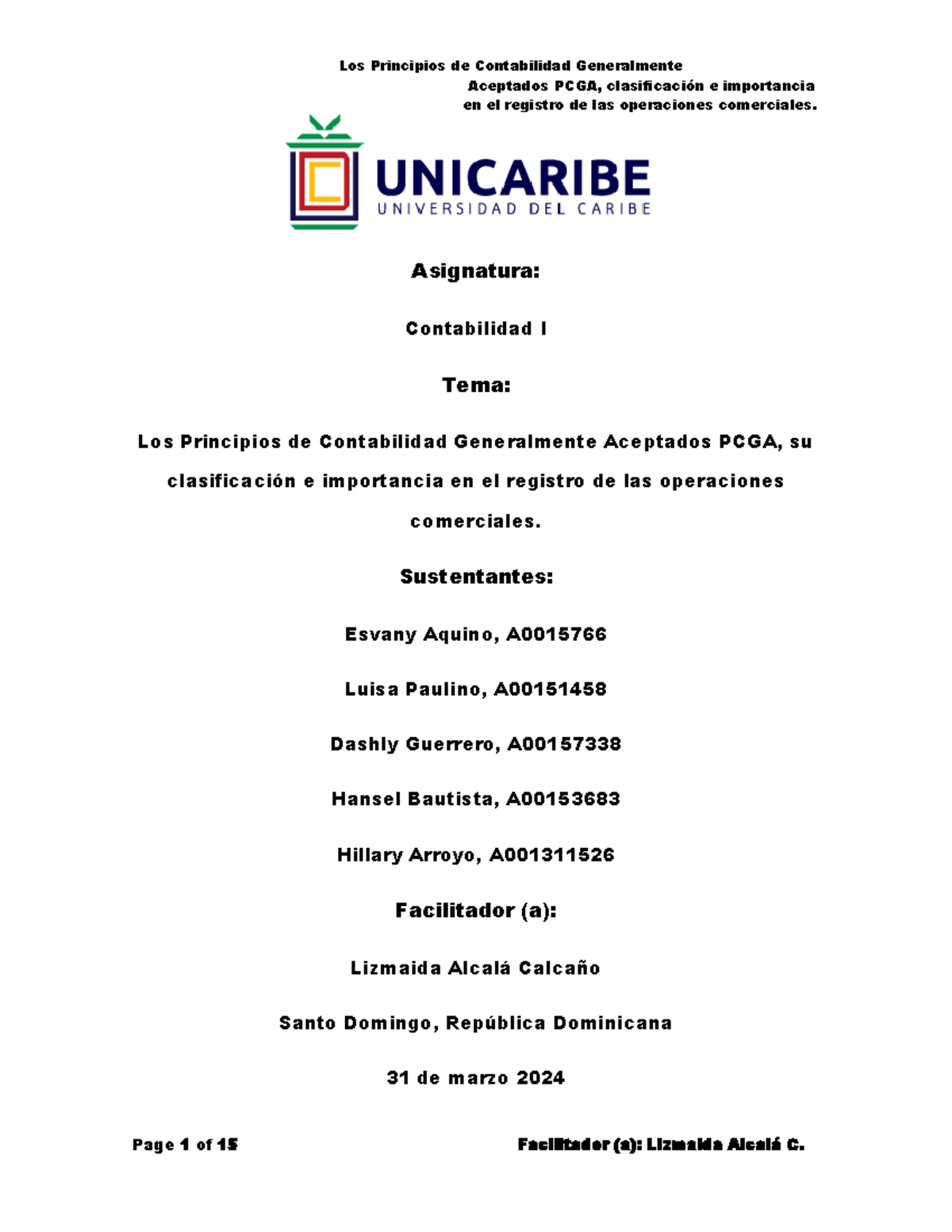 Los Principios de Contabilidad Generalmente Aceptados - Aceptados PCGA ...