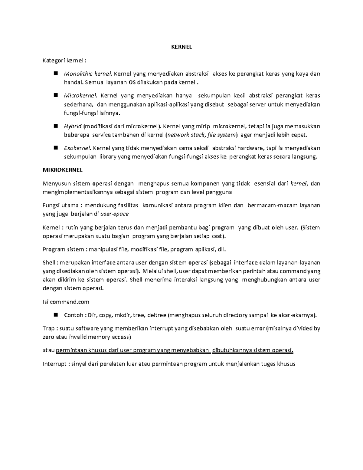 Sistem Operasi 10 - Selvia Lorena Br Ginting, S.Si., M.T - KERNEL Kategori kernel : Monolithic ...