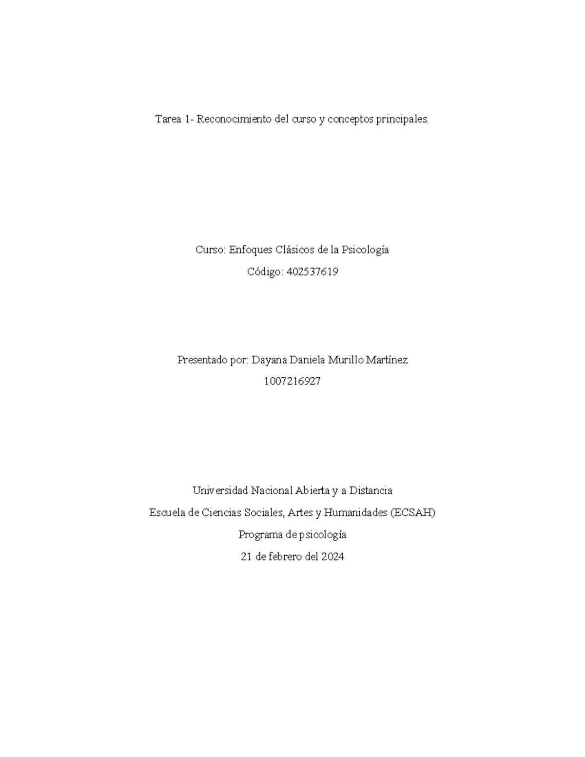 Tarea 1Reconocimiento del curso y conceptos principales - Curso: Enfoques Clásicos de la ...