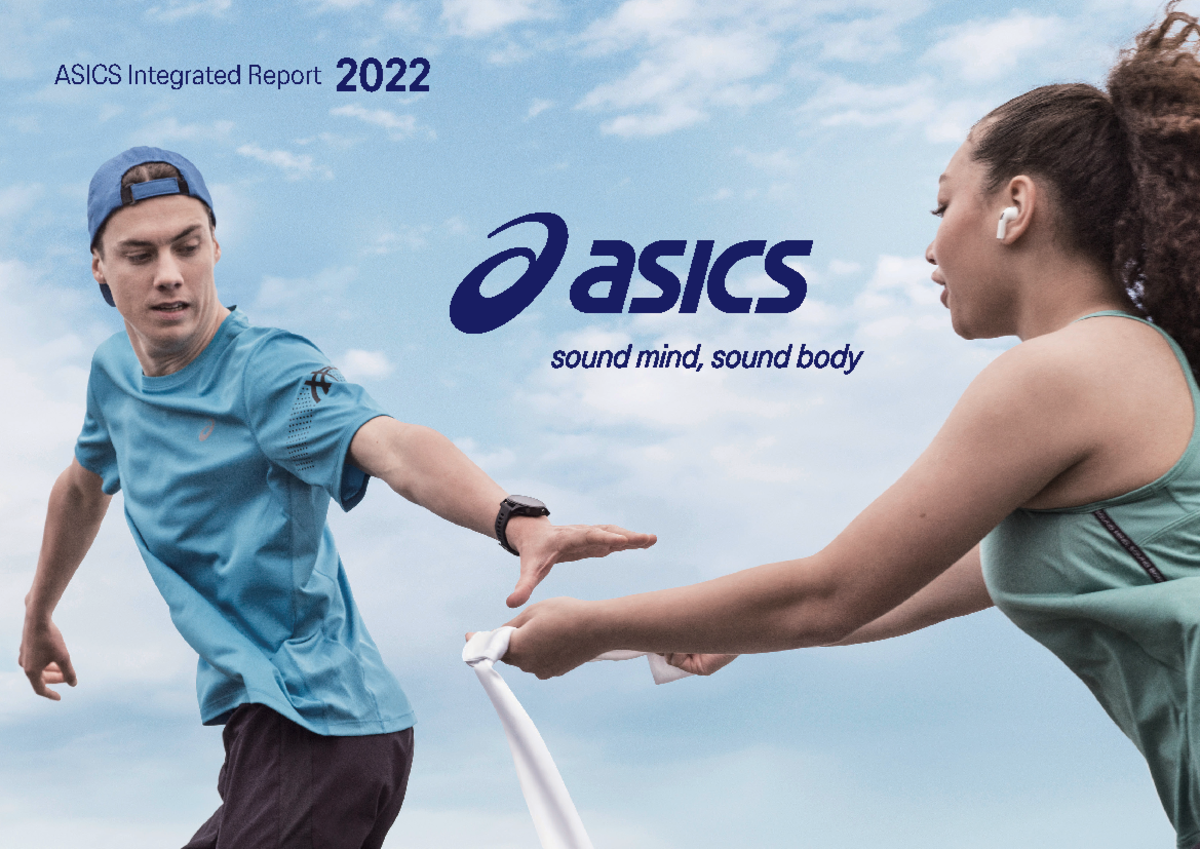 Asics integrated report 2022 en - ASICS Integrated Report Positioning ...