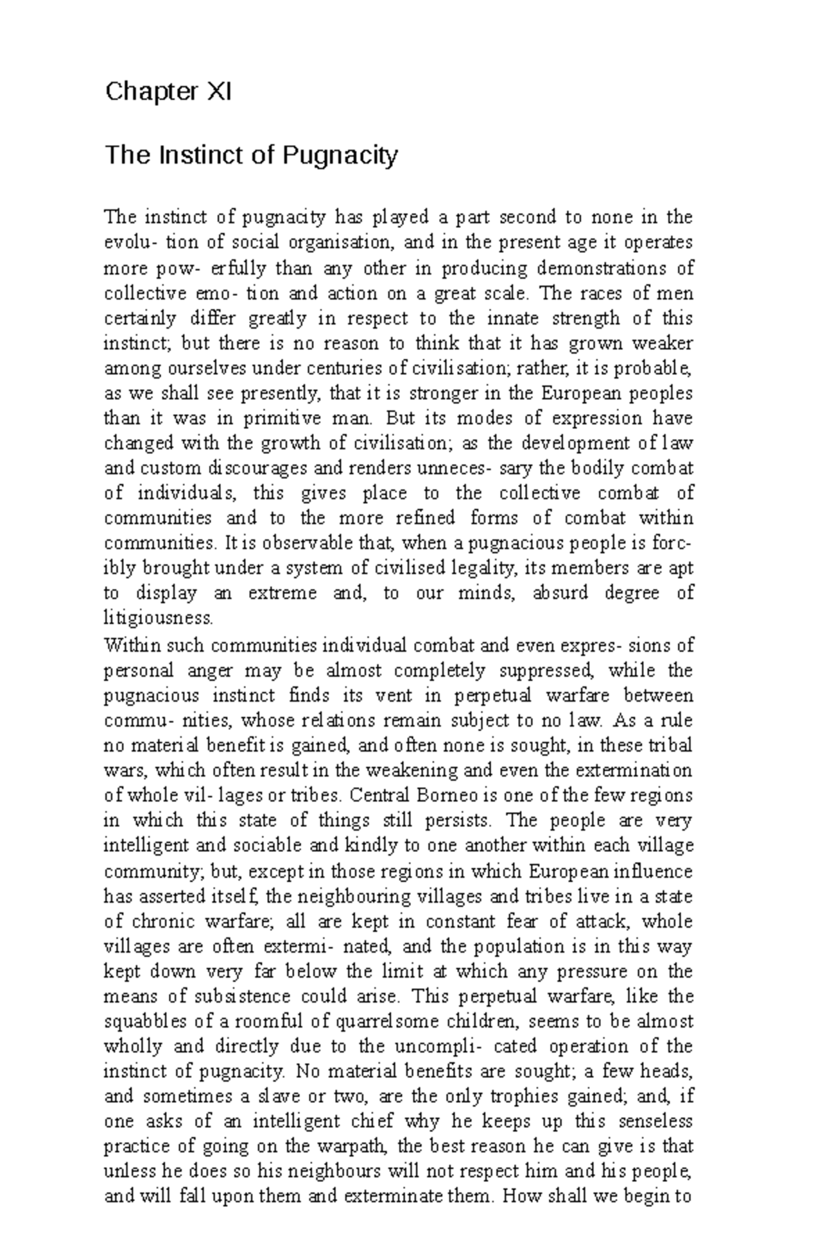 The Instinct of Pugnacity - Chapter XI The Instinct of Pugnacity The instinct of pugnacity has ...