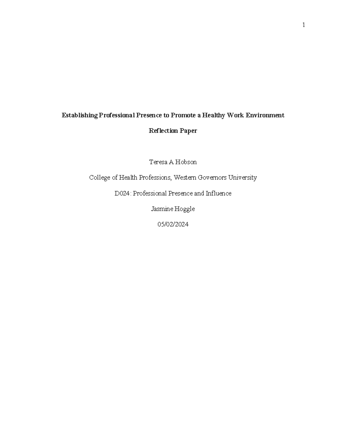 D024 task 2 reflection paper TAH - Establishing Professional Presence ...