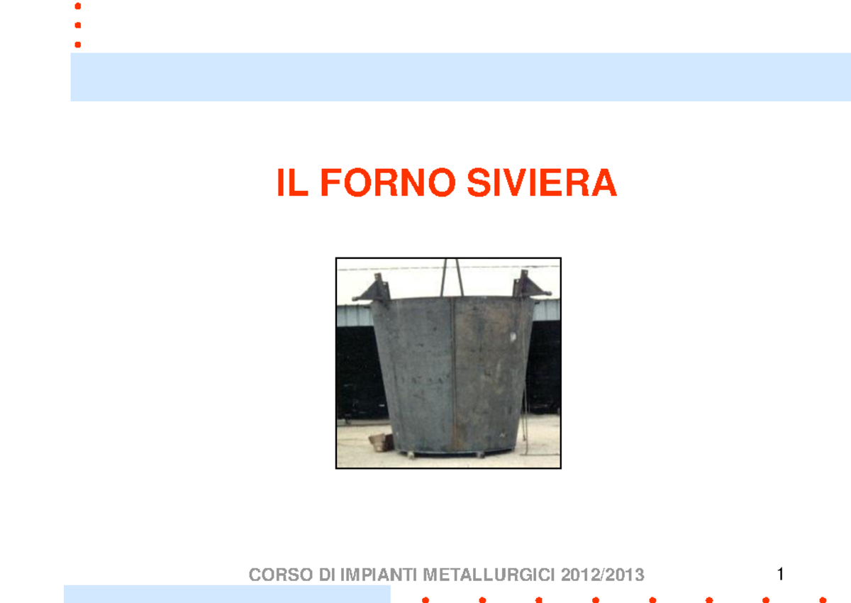 Lez 07 Forno siviera - appunti su slide - IL FORNO SIVIERA CORSO DI ...