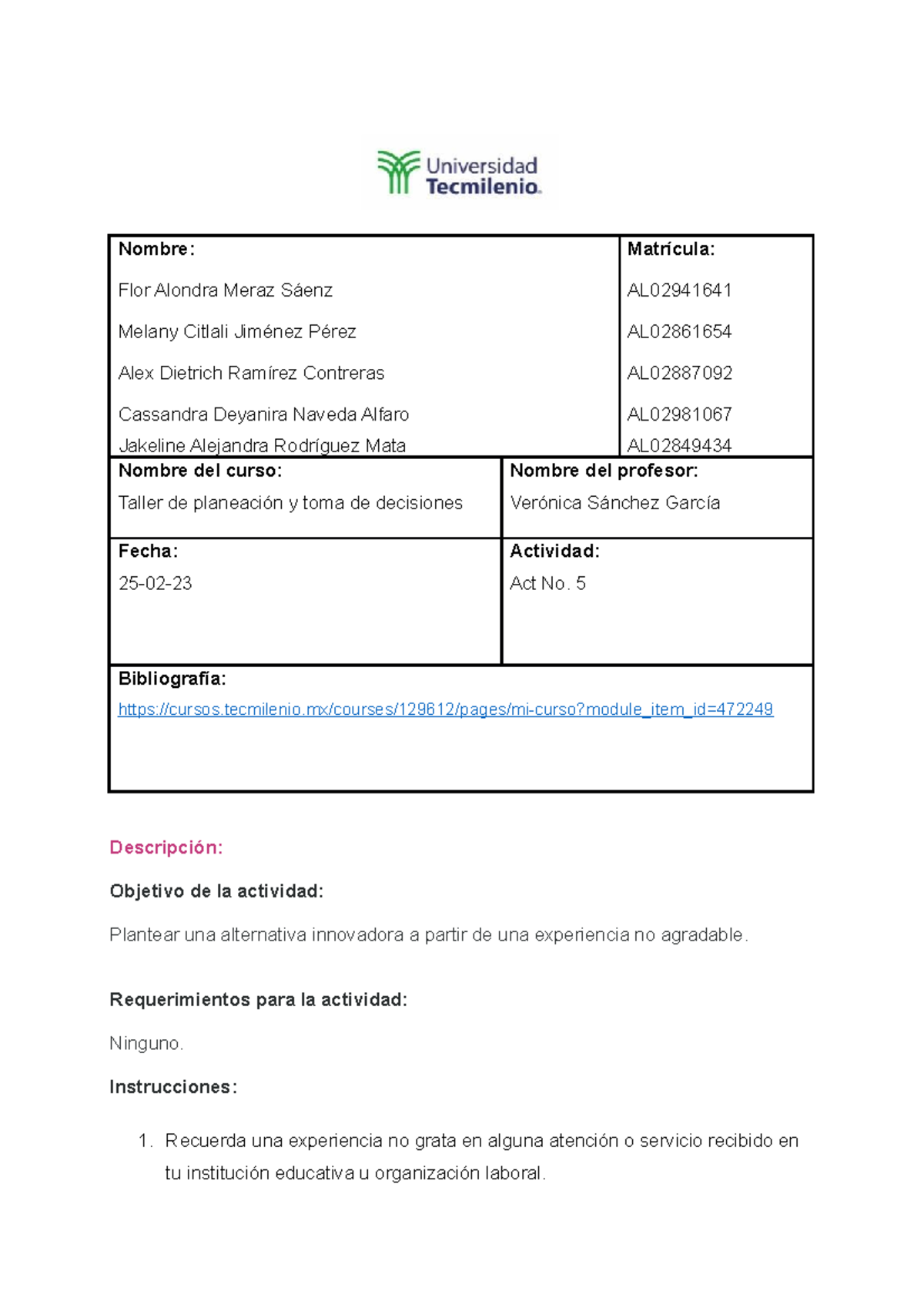 Act 5 - actividad numero cinco - Nombre: Flor Alondra Meraz Sáenz ...