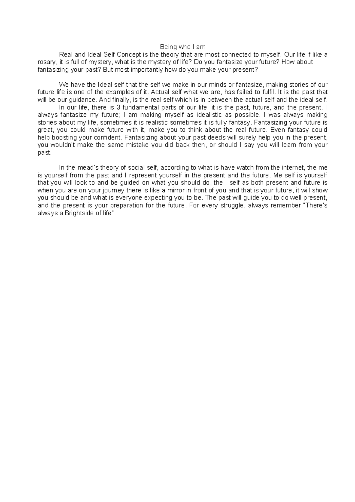 essay number 04 - Being who I am Real and Ideal Self Concept is the ...