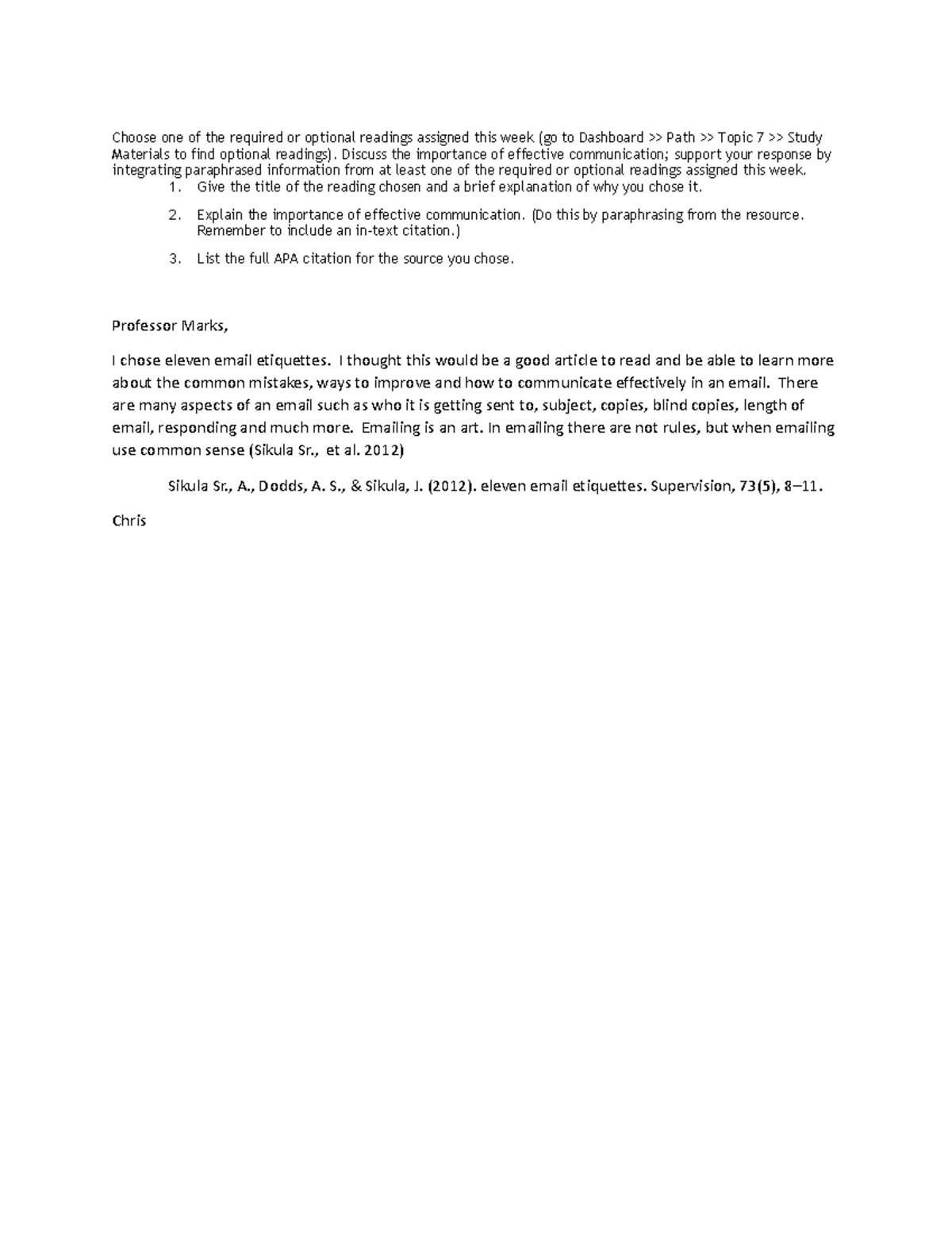Topic 7 DQ1 - Choose one of the required or optional readings assigned ...