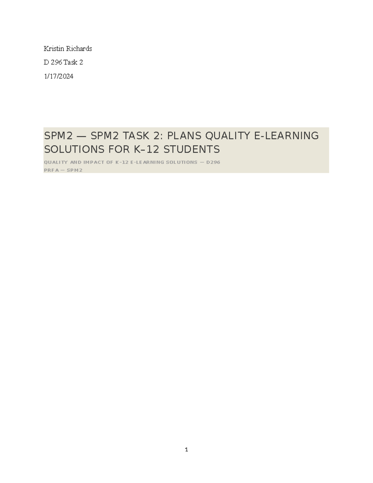 D 296 task 2 paper - Kristin Richards D 296 Task 2 1/17/ SPM2 — SPM2 ...