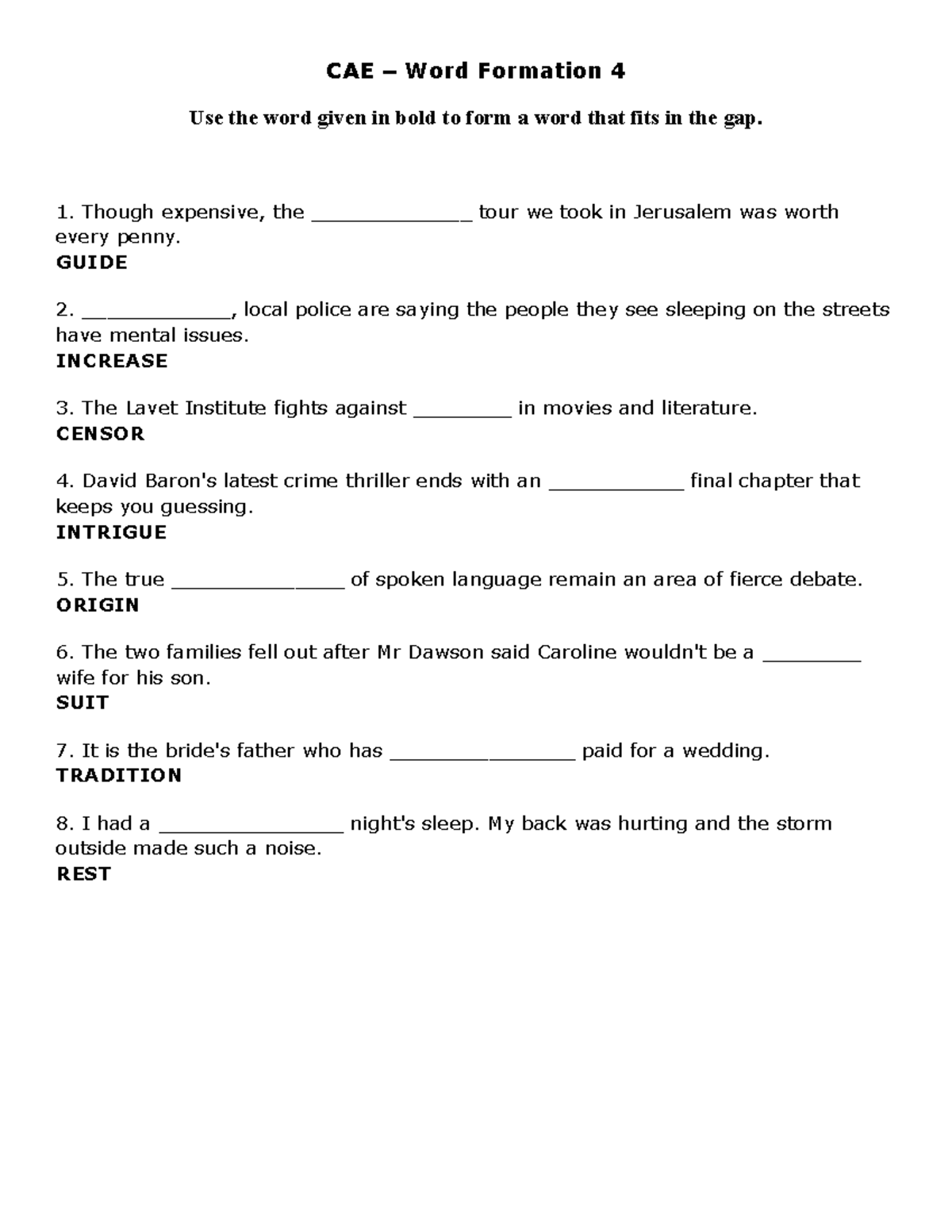 WF4 S - ejercicios para practicar - CAE – Word Formation 4 Use the word ...