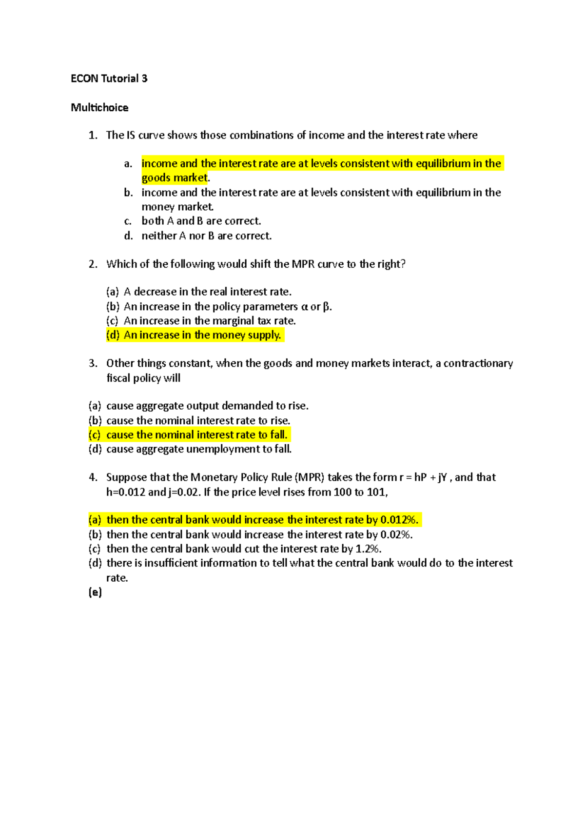 ECON141 Tutorial 3 - ECON Tutorial 3 Multichoice The IS curve shows ...