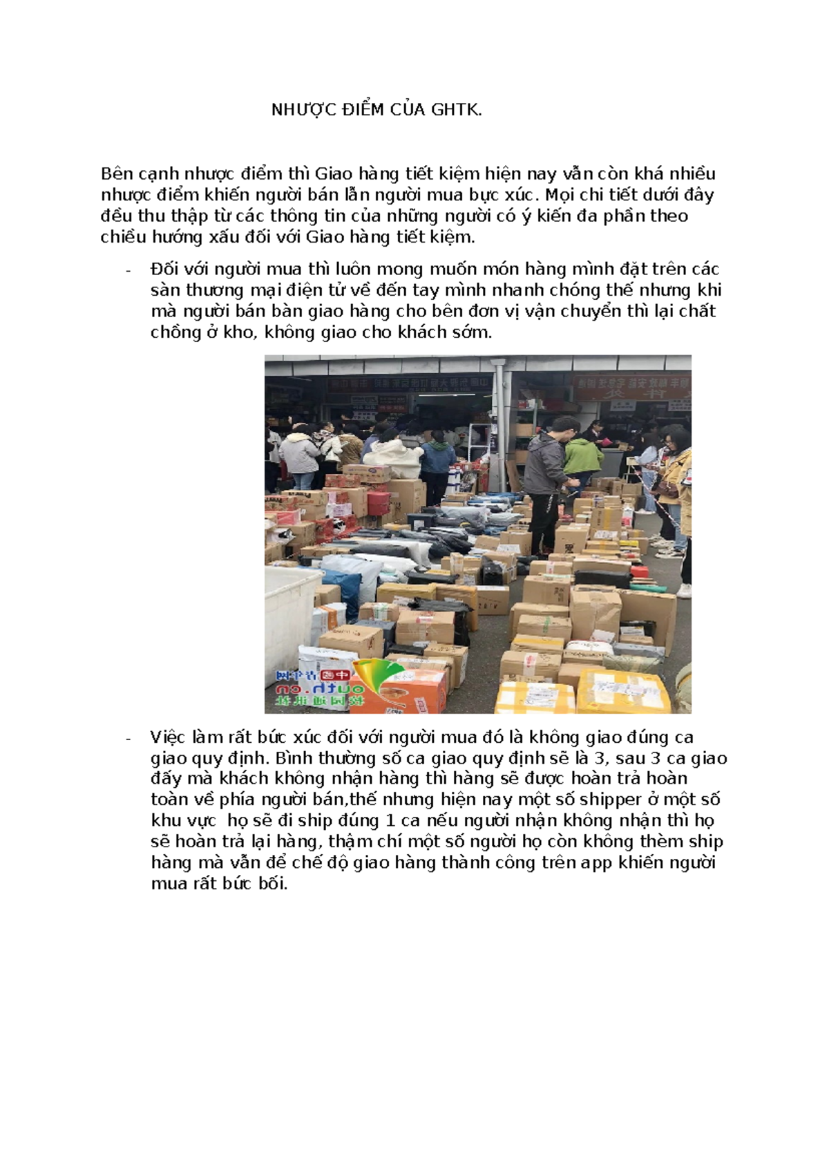 NHƯỢC ĐIỂM CỦA GHTK - NHƯỢC ĐIỂM CỦA GHTK. Bên cạnh nhược điểm thì Giao ...