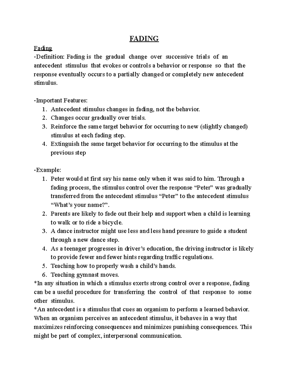 Exam 5 - Summary - FADING Fading -Definition: Fading is the gradual ...