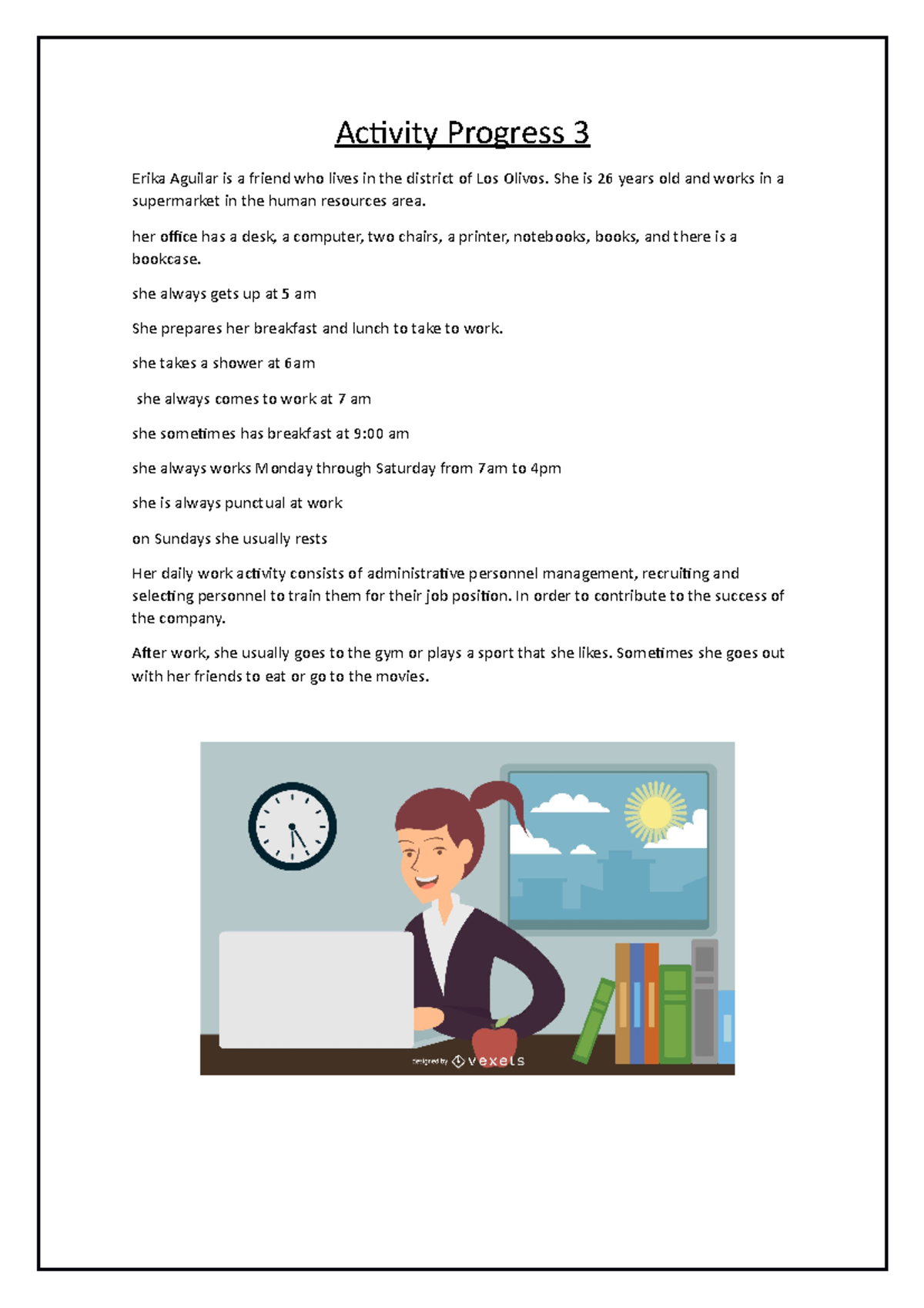 Activity Progress 3 - buena tarea - Activity Progress 3 Erika Aguilar is a friend who lives in ...