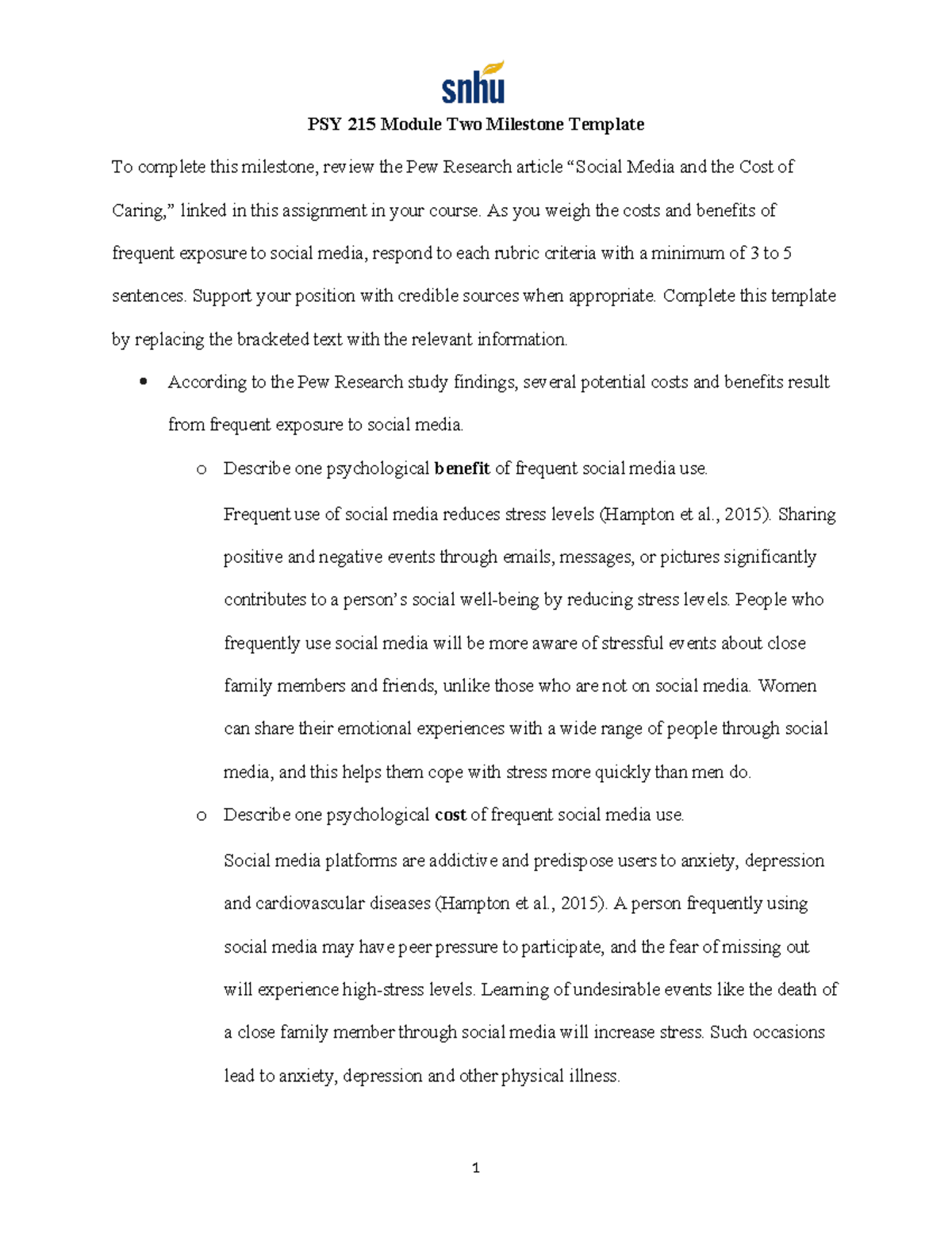 PSY 215 Module Two Milestone - As you weigh the costs and benefits of ...