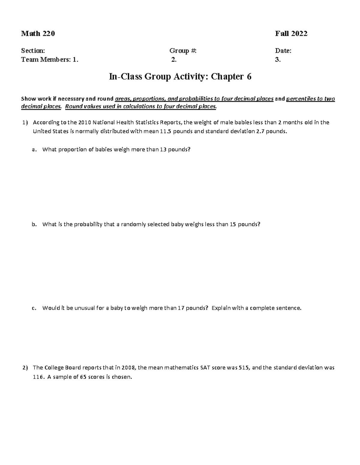 In-Class Activity Chapter 6 - Math 220 Fall 2022 Section: Group #: Date ...