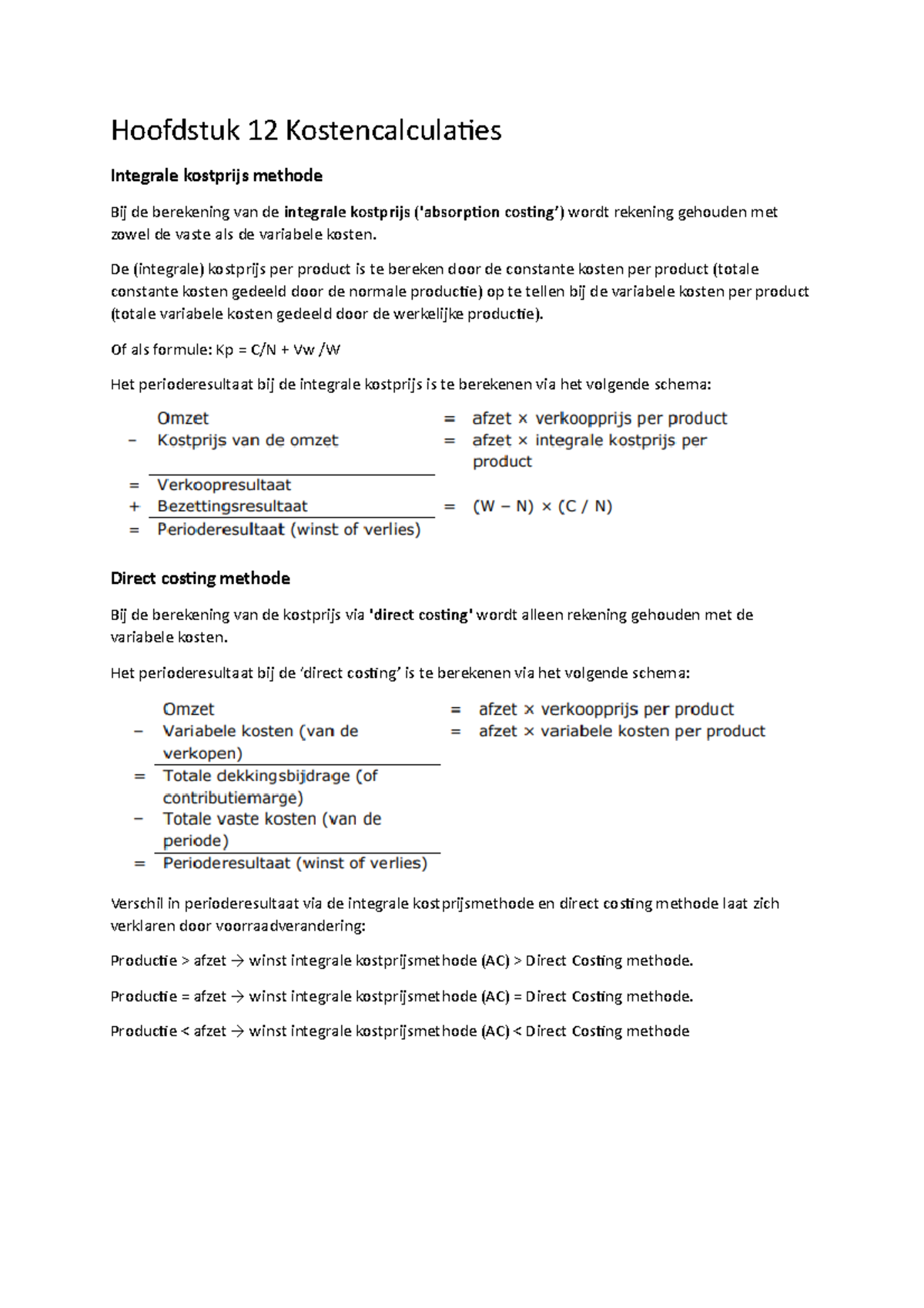 Basisboek bedrijfseconomie 11e druk h12 - Hoofdstuk 12 Kostencalculaties Integrale kostprijs ...