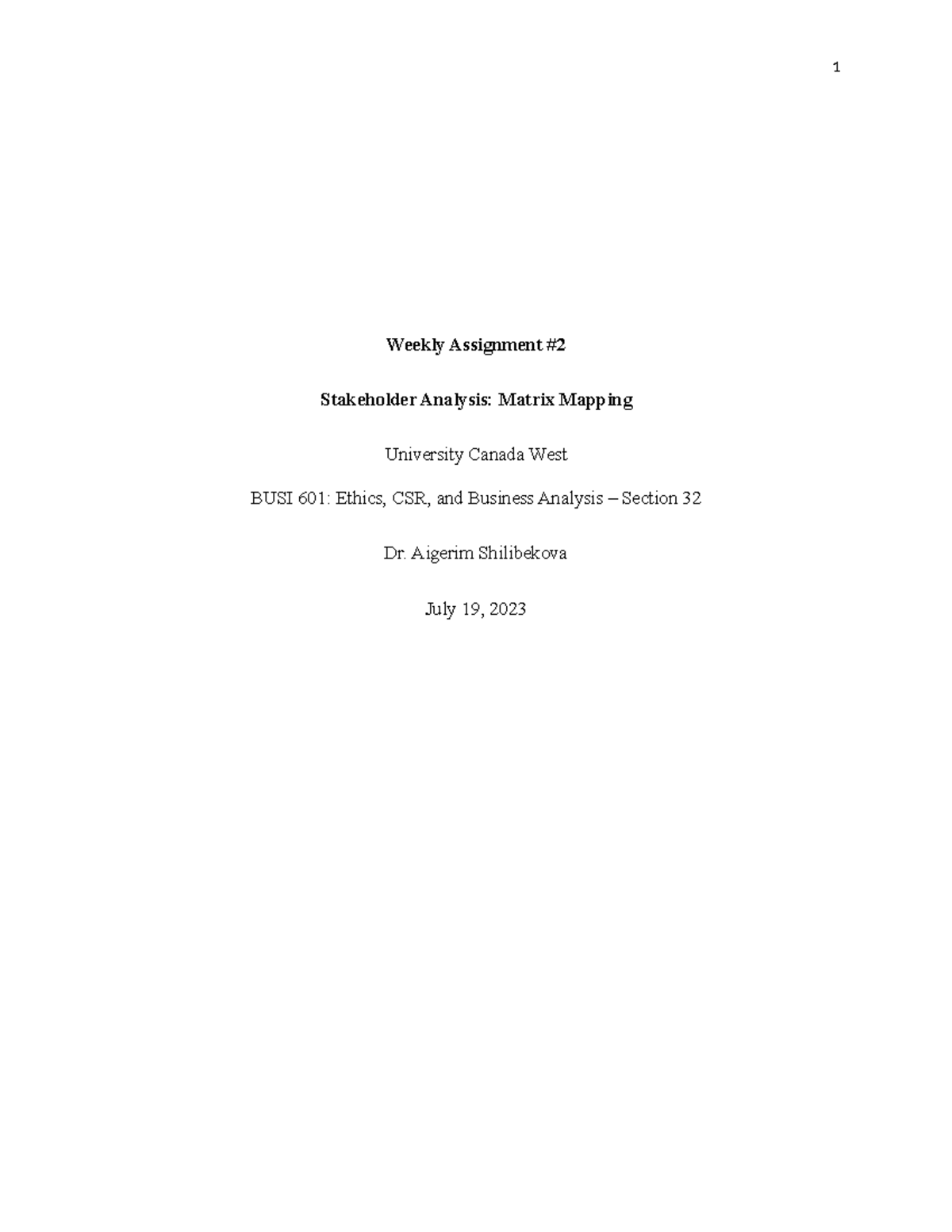 Assignment week 2 Busi601 - Weekly Assignment Stakeholder Analysis: Matrix Mapping University ...