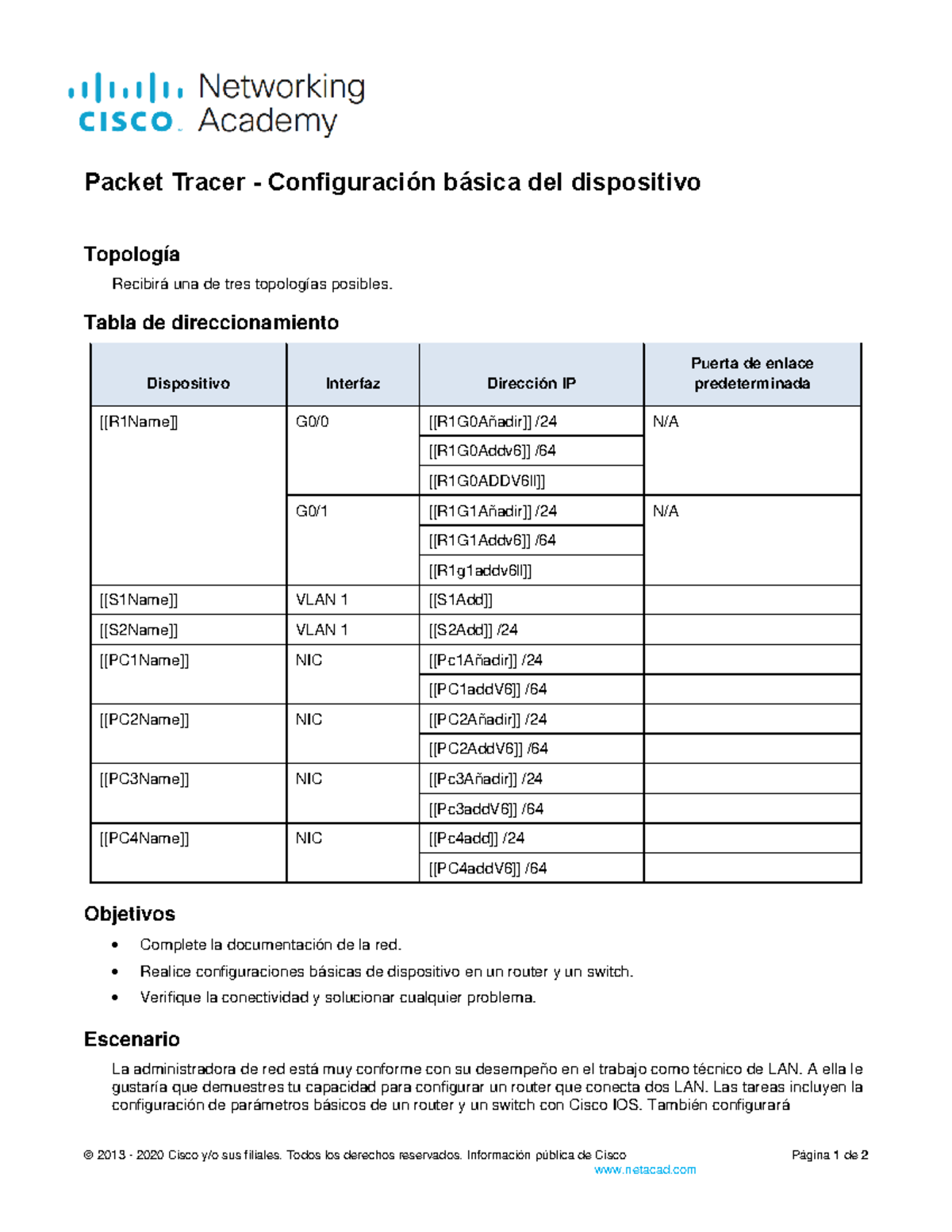 10 - Ojala les ayude - 2013 - 2020 Cisco y/o sus filiales. Todos los ...