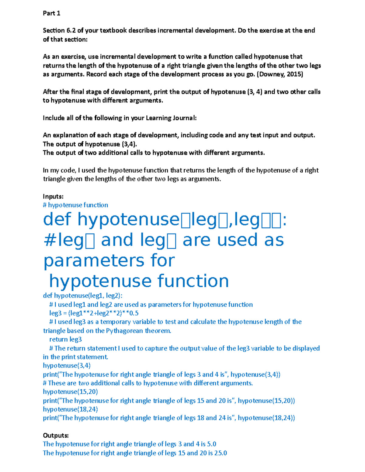 Learning Journal Unit 4 - Part 1 Secion 6 of your textbook describes incremental development. Do ...