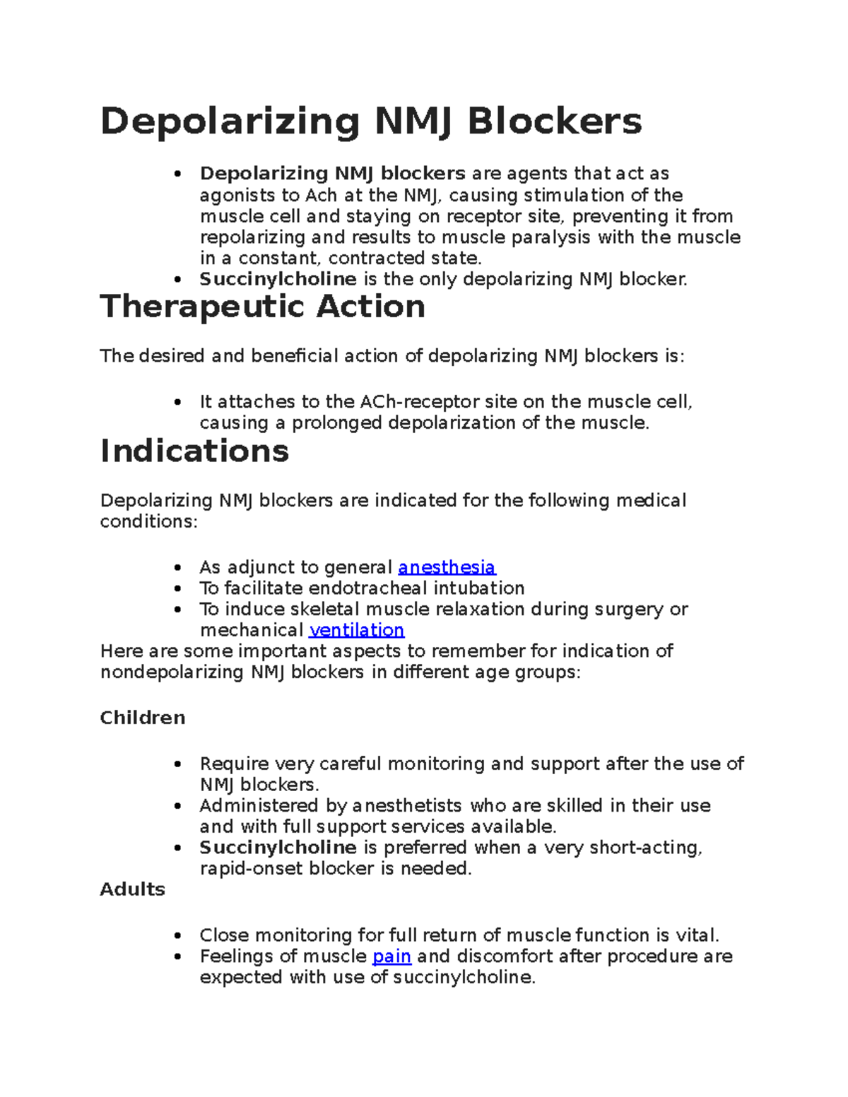 Depolarizing NMJ Blockers - Succinylcholine is the only depolarizing ...