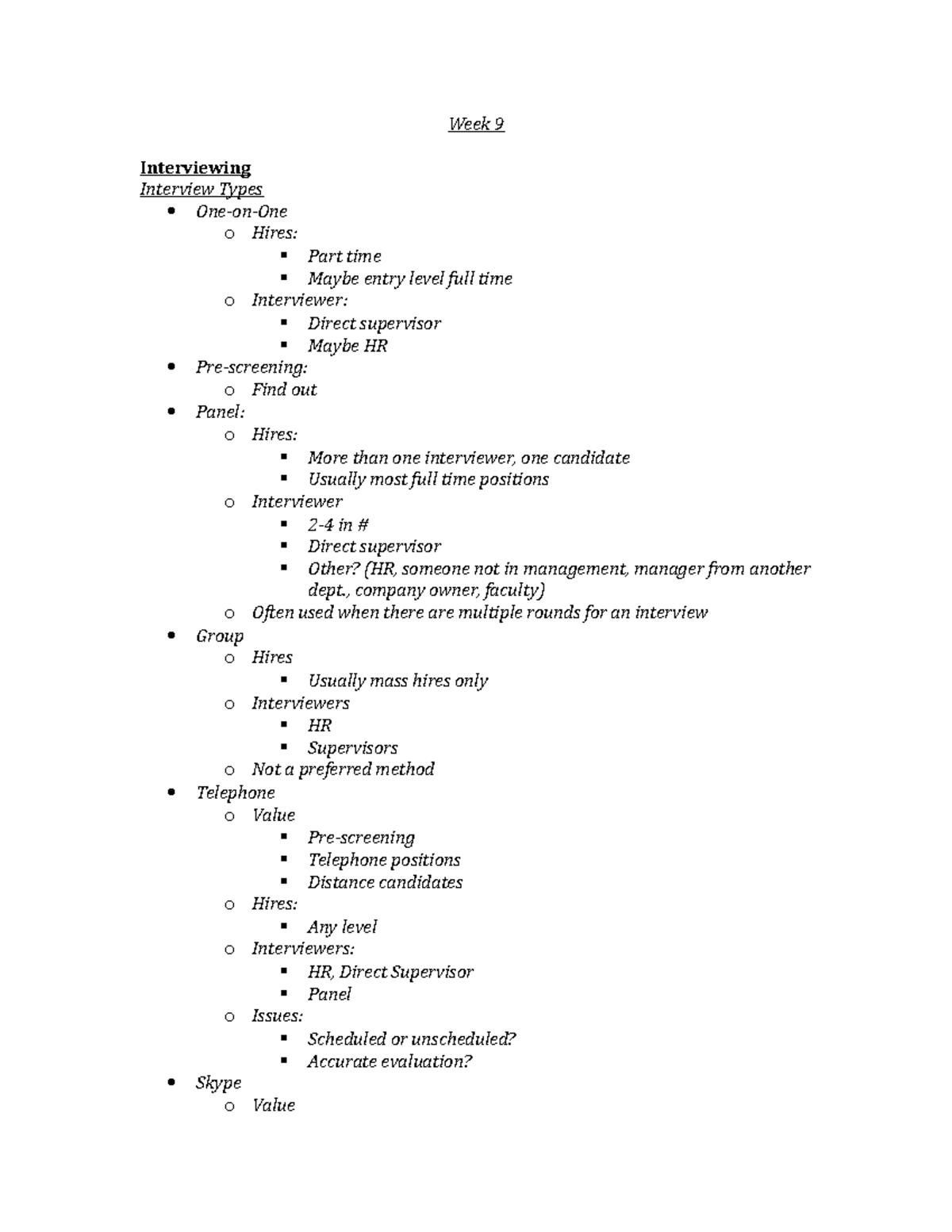 Week 9 - Interviewing - Week 9 Interviewing Interview Types One-on-One ...