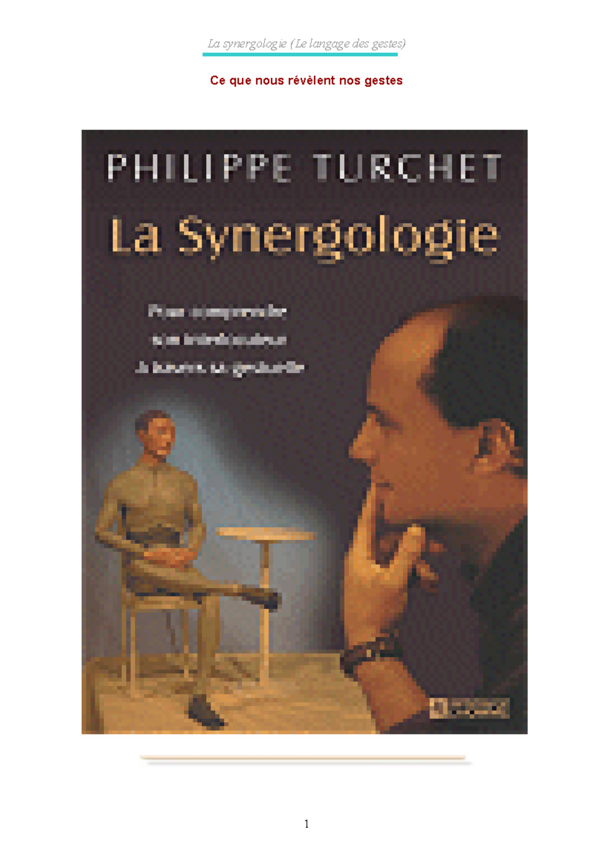 La synergologie (le langage des gestes) - Ce que nous révèlent nos ...