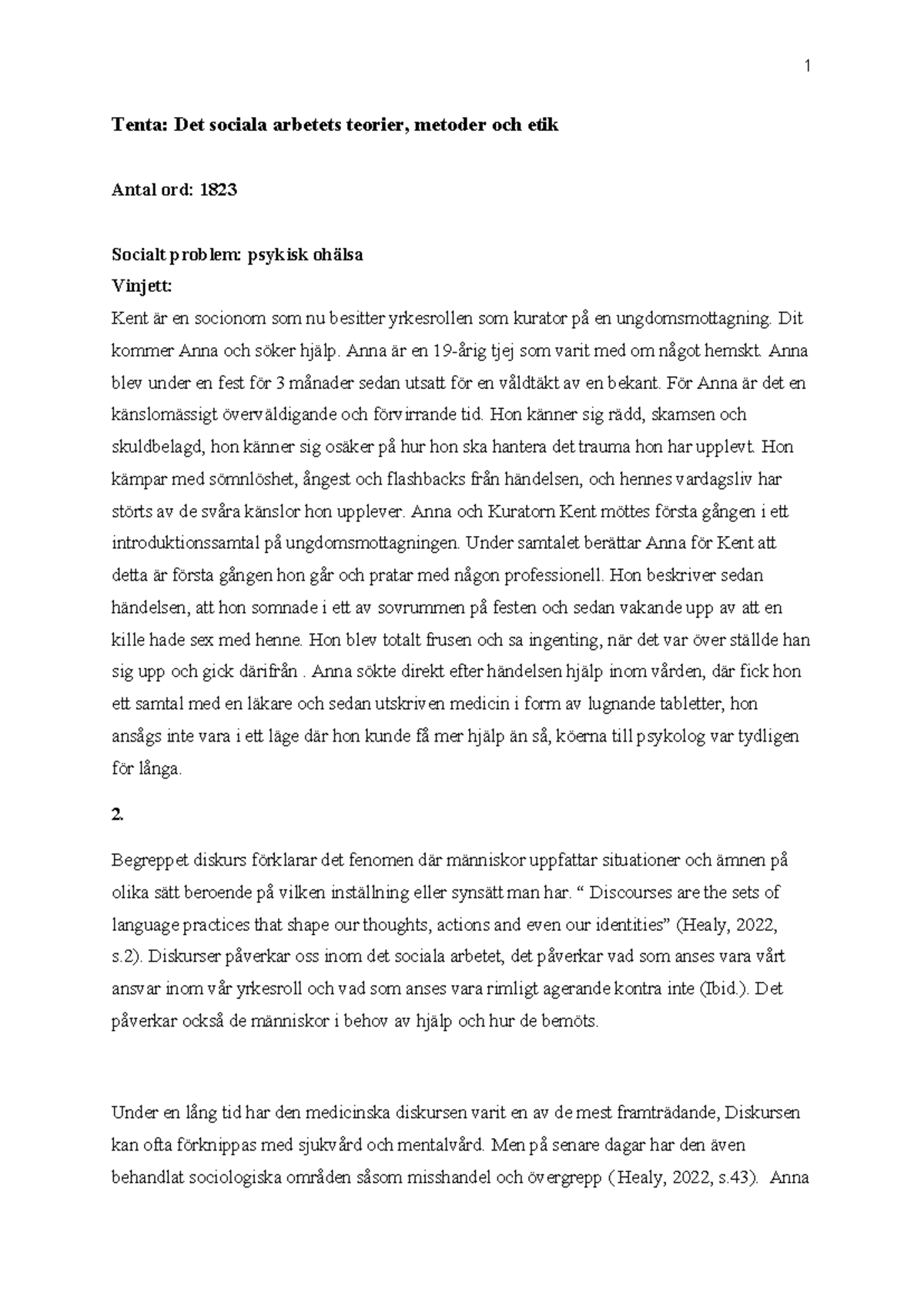 Metod och etik tenta-2 - Tenta: Det sociala arbetets teorier, metoder ...