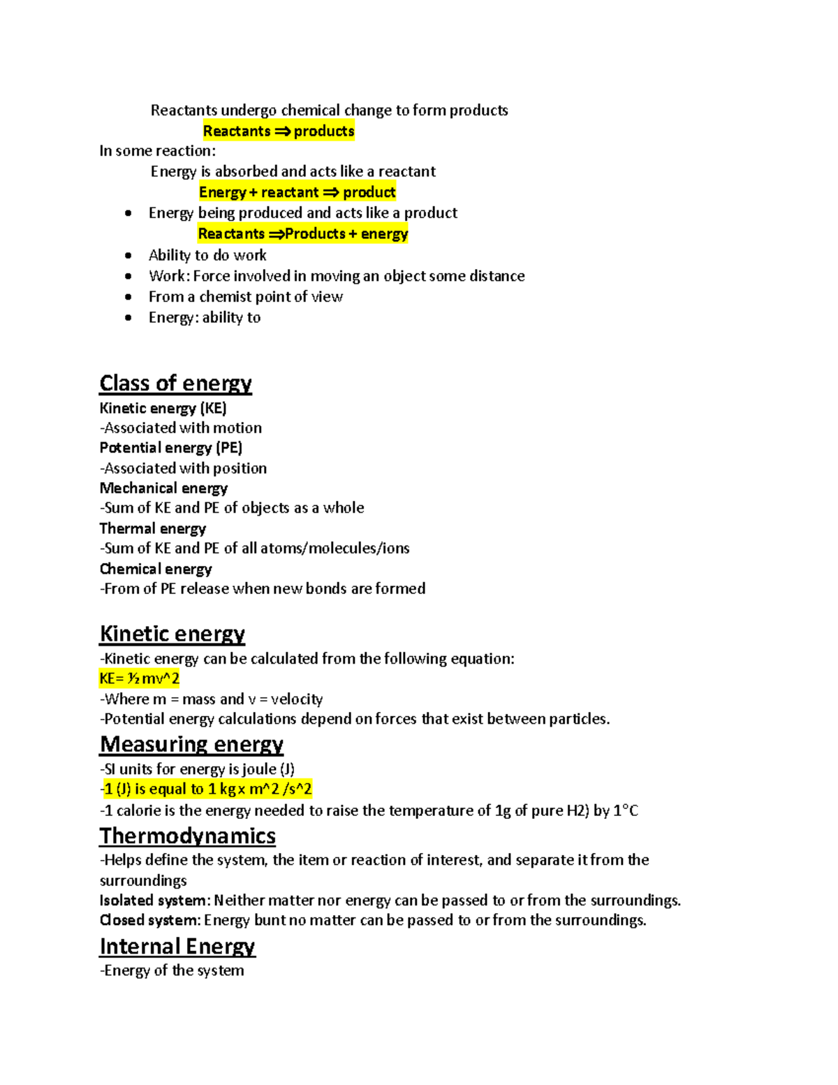 Chem notes - Reactants undergo chemical change to form products ...