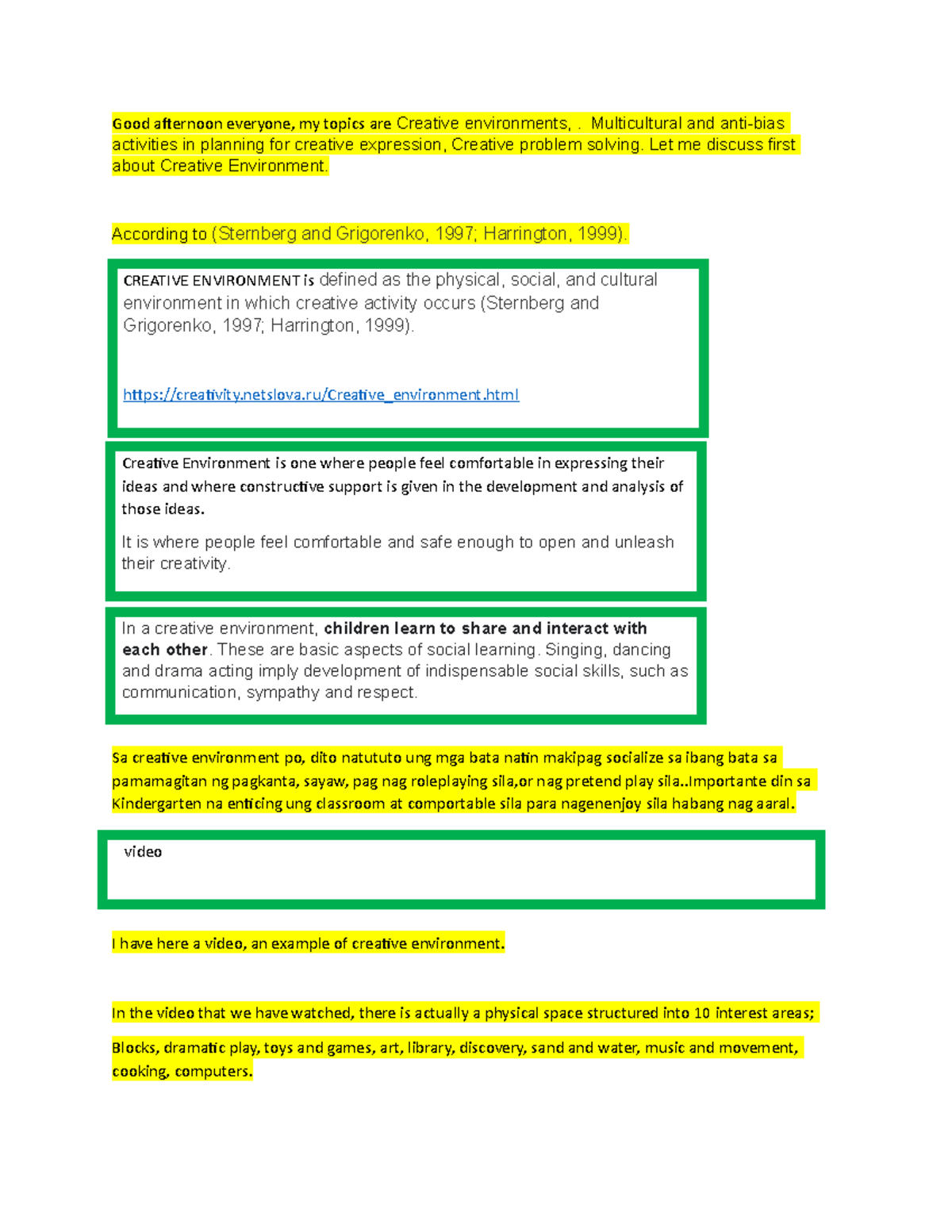 ECE- Creative Environment - Good afternoon everyone, my topics are ...