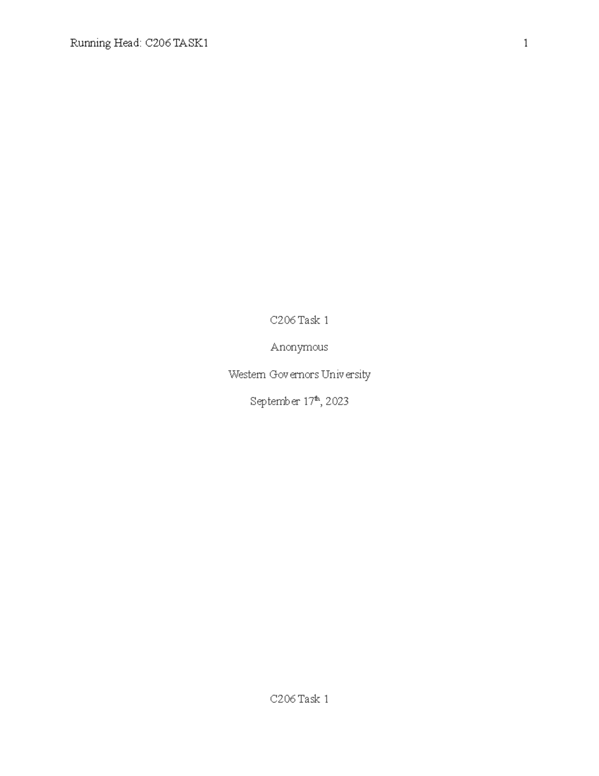 WGU C206 Task 1 - Running Head: C206 TASK1 1 C206 Task 1 Anonymous ...